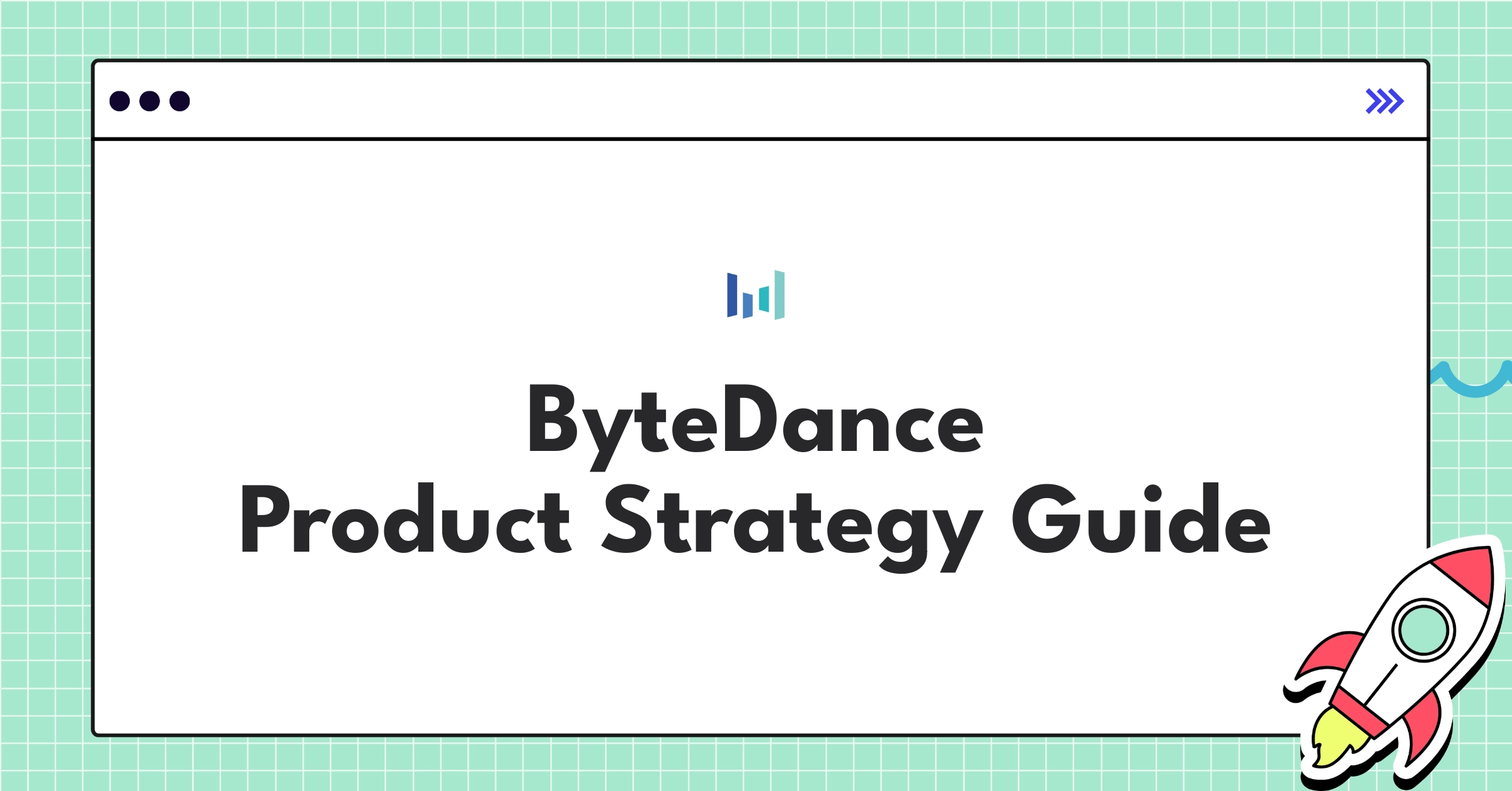 ByteDance Product Strategy Guide | AI-Driven Transformation - NextSprints