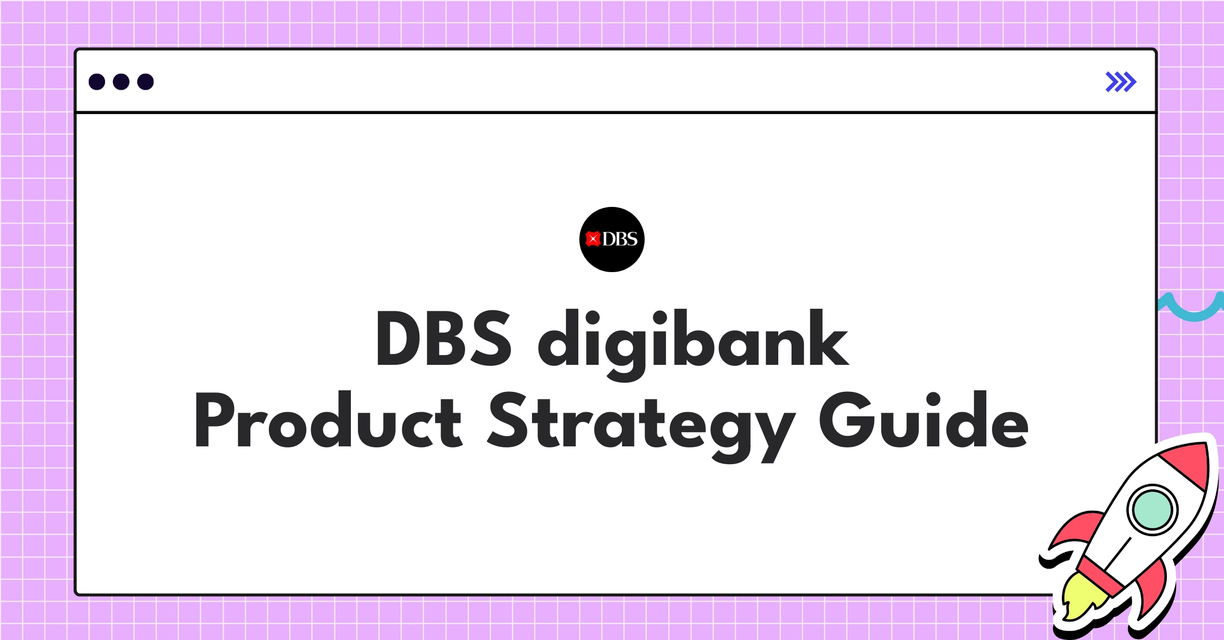 DBS digibank Product Strategy Guide | Digital Banking Roadmap - NextSprints