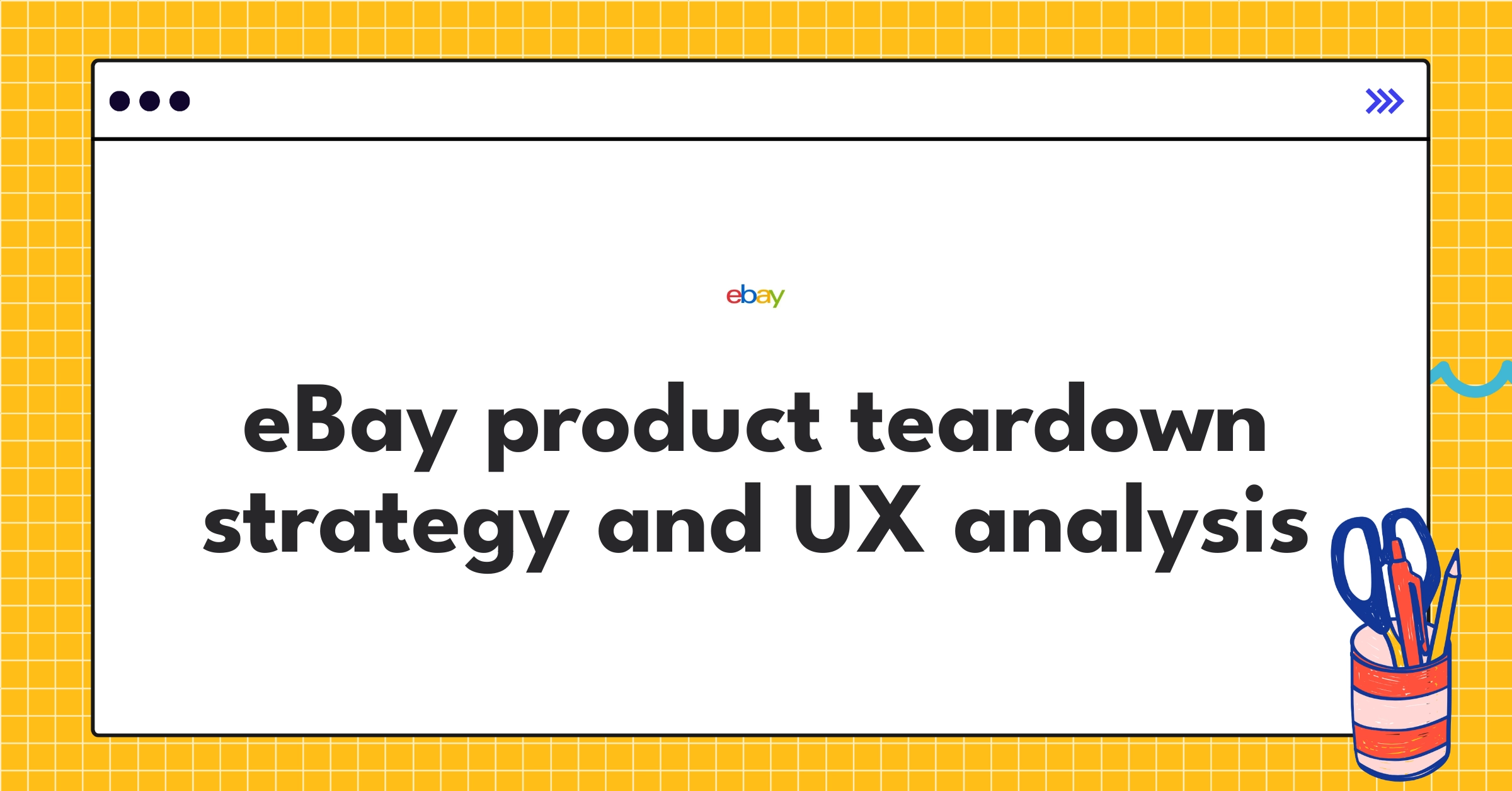eBay Product Teardown Analysis | Strategy & UX Insights - NextSprints