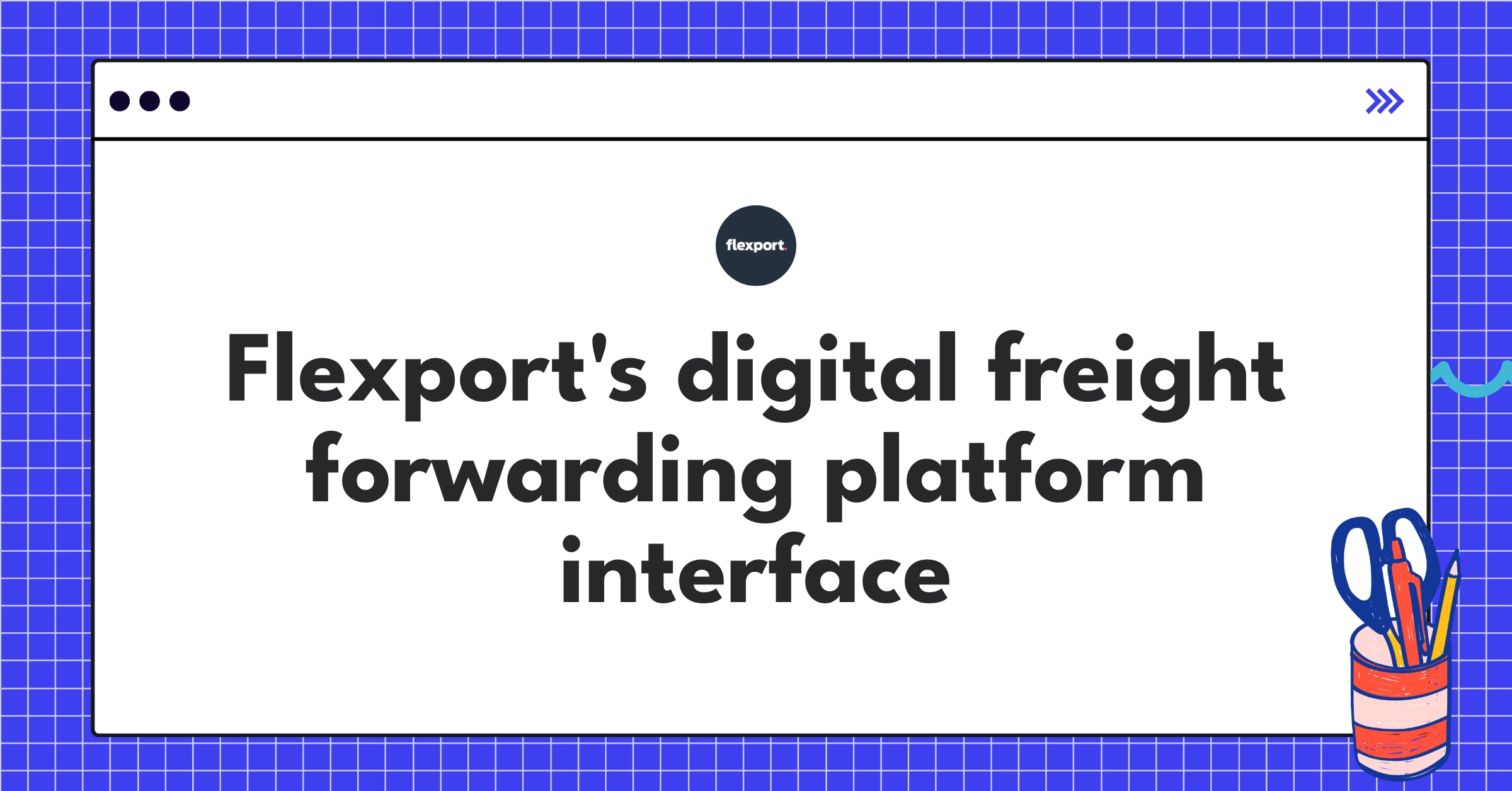 Flexport Digital Freight Platform Teardown | Strategy Analysis - NextSprints