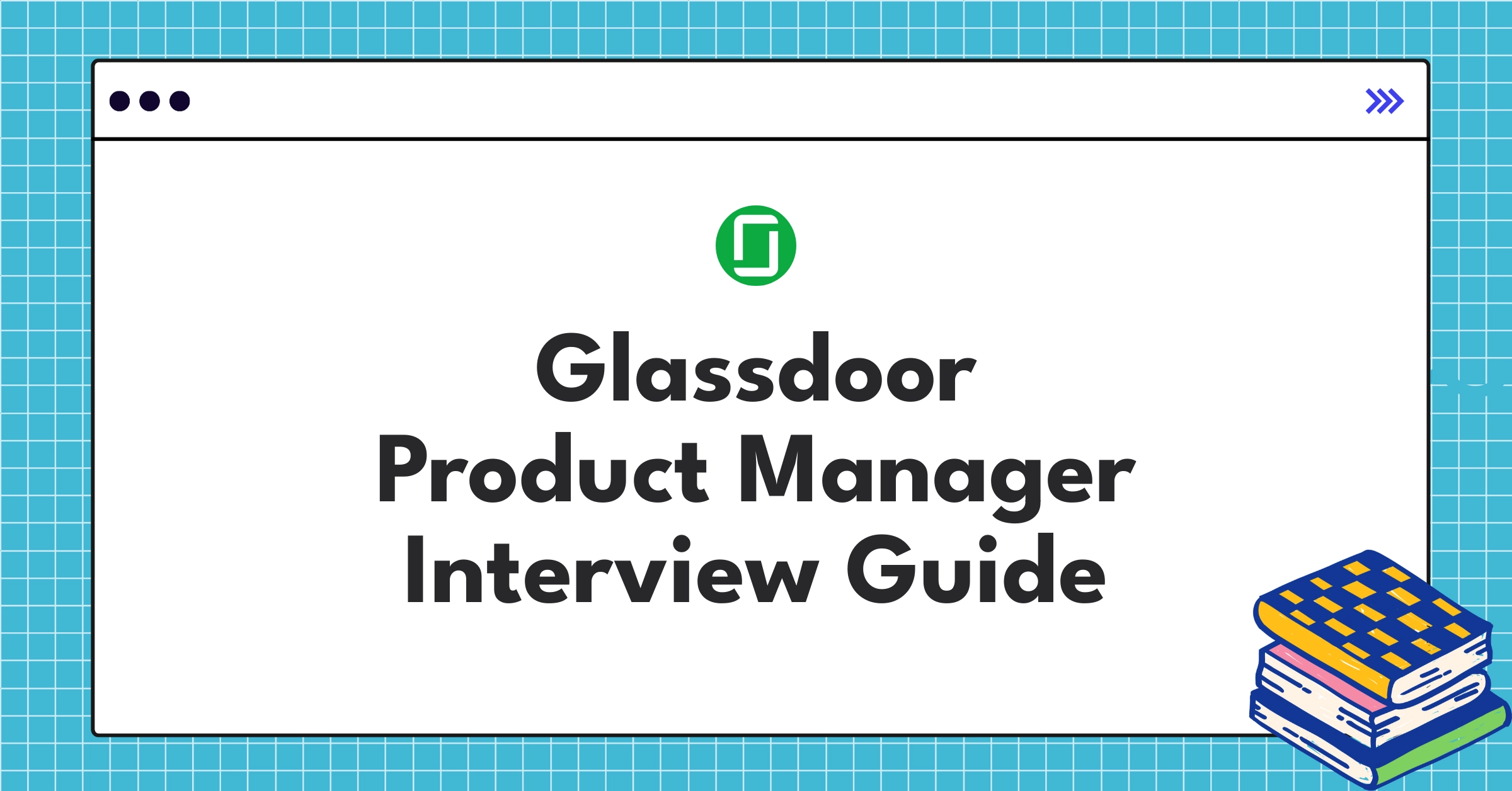 Glassdoor Product Manager Interview Guide | Full Process & Tips ...