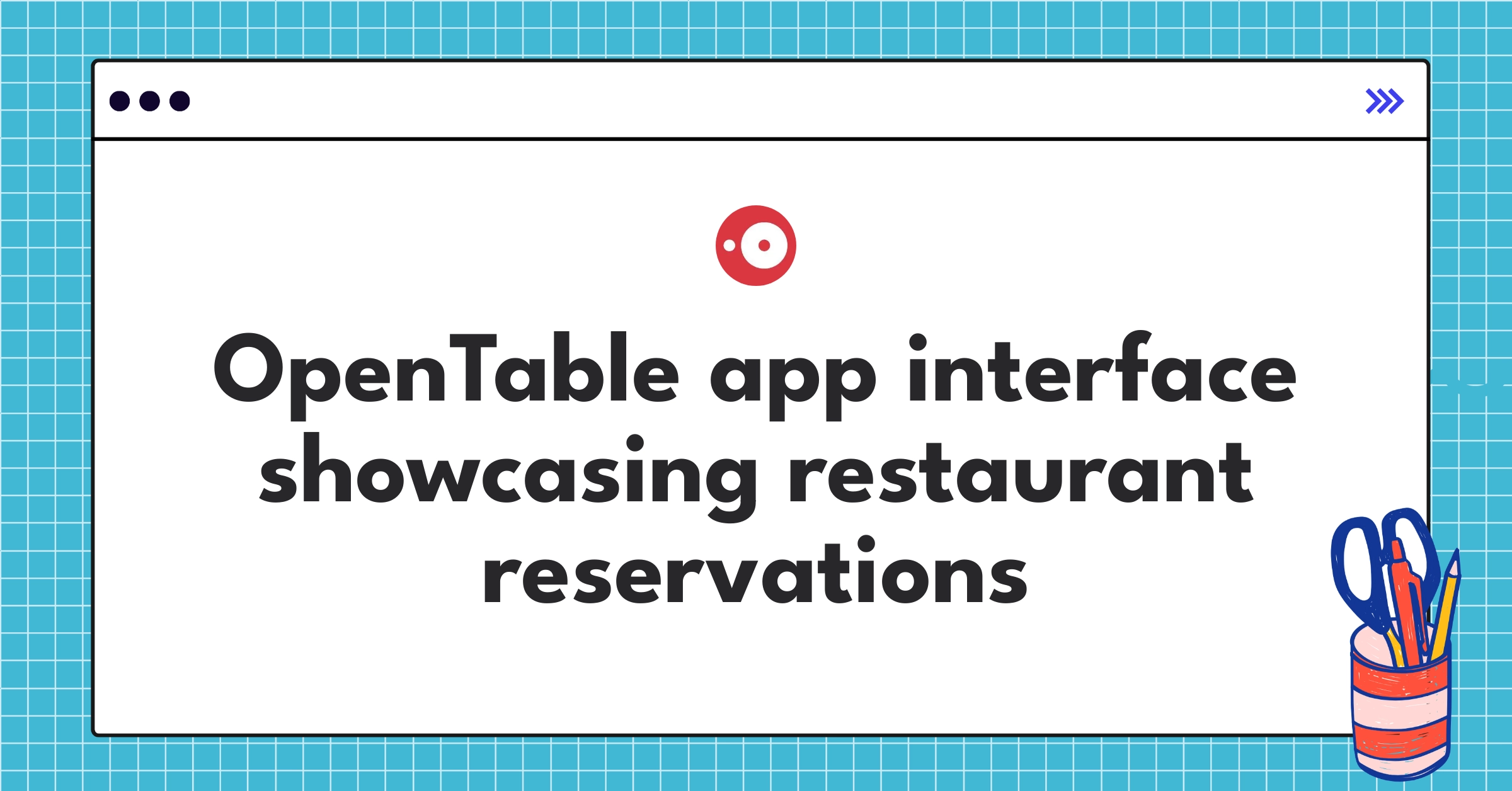 OpenTable Product Teardown Analysis | Reservation Platform Strategy ...