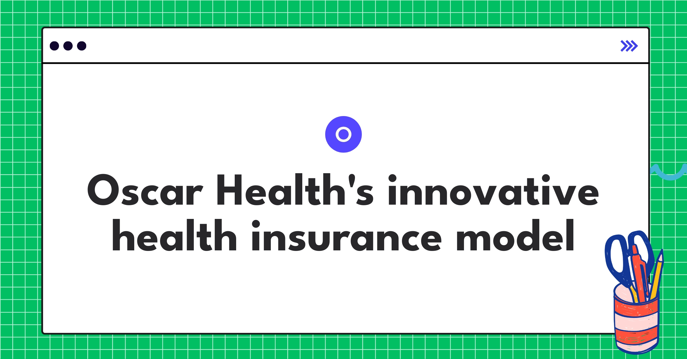 Oscar Health Product Teardown | Insurance Tech Analysis - NextSprints