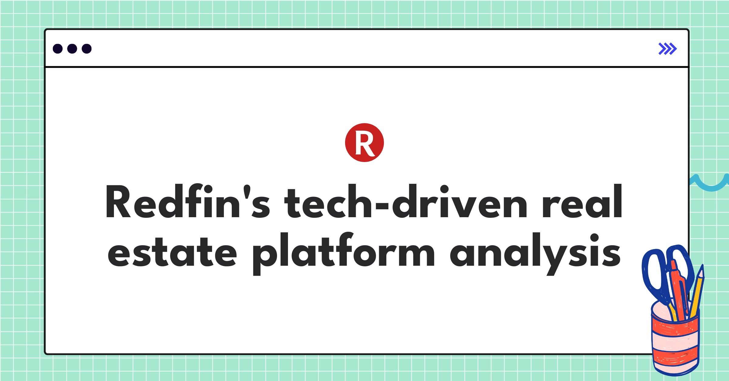 Redfin Product Teardown Analysis | Tech-Driven Real Estate - NextSprints