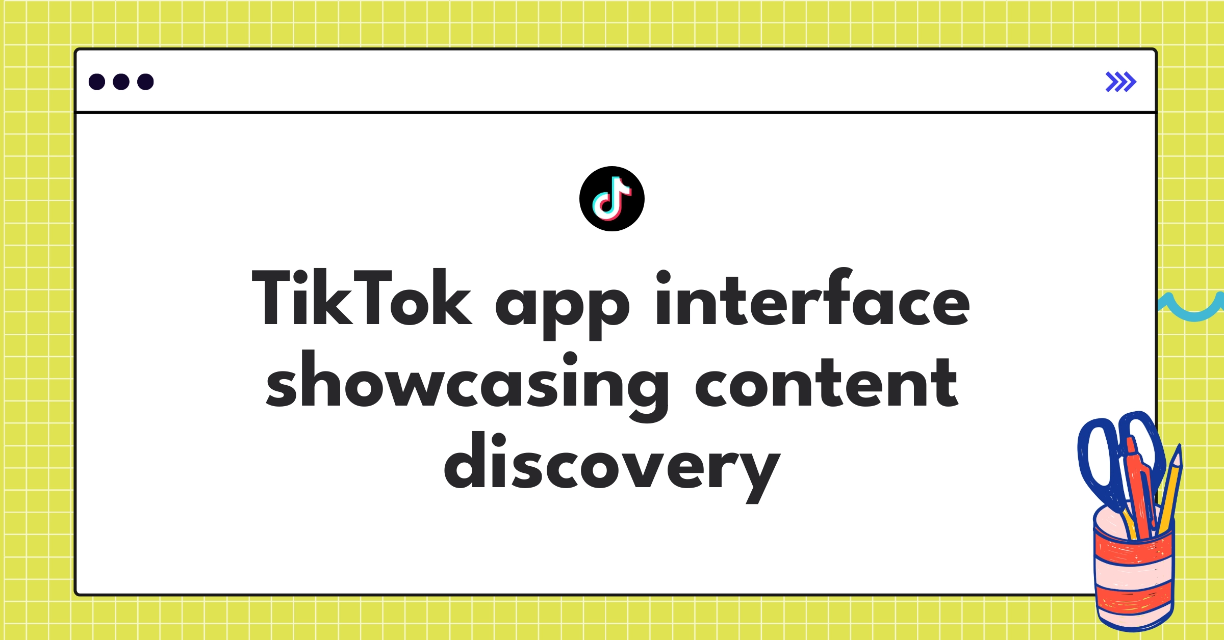 TikTok Product Teardown Analysis | Strategy & UX Insights - NextSprints