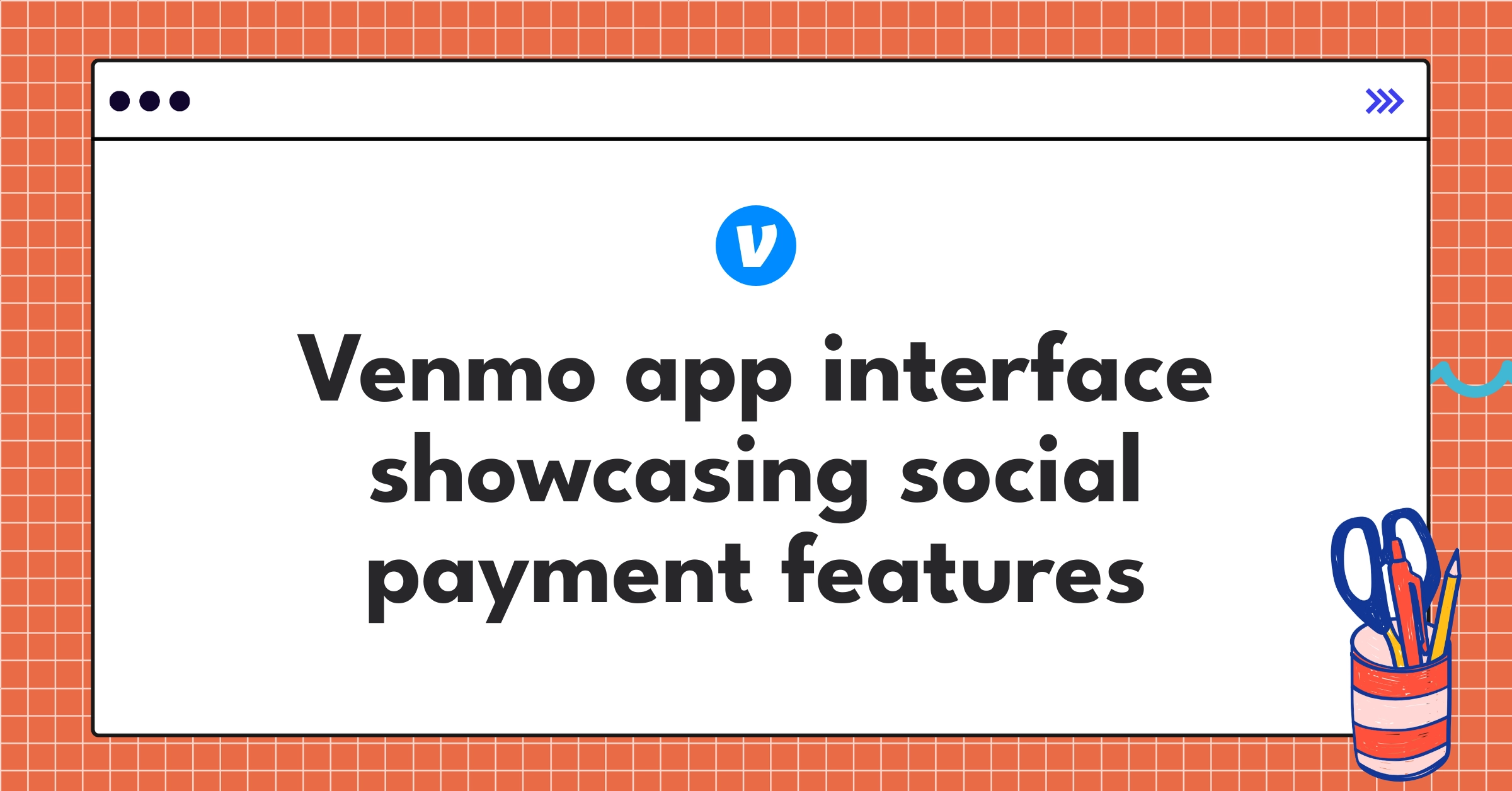 Venmo Teardown Analysis | Strategy & UX Analysis - NextSprints