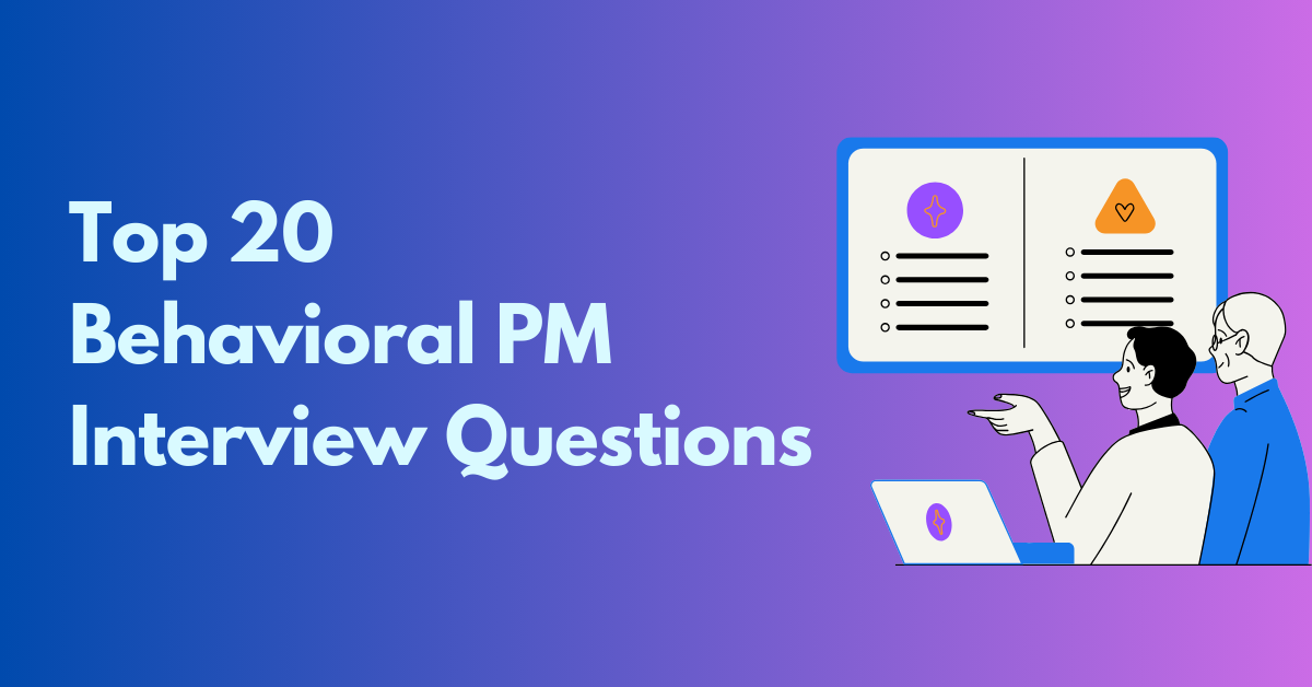 Top 20 Behavioral Questions for Product Manager Interviews: Prepare to Succeed - NextSprints