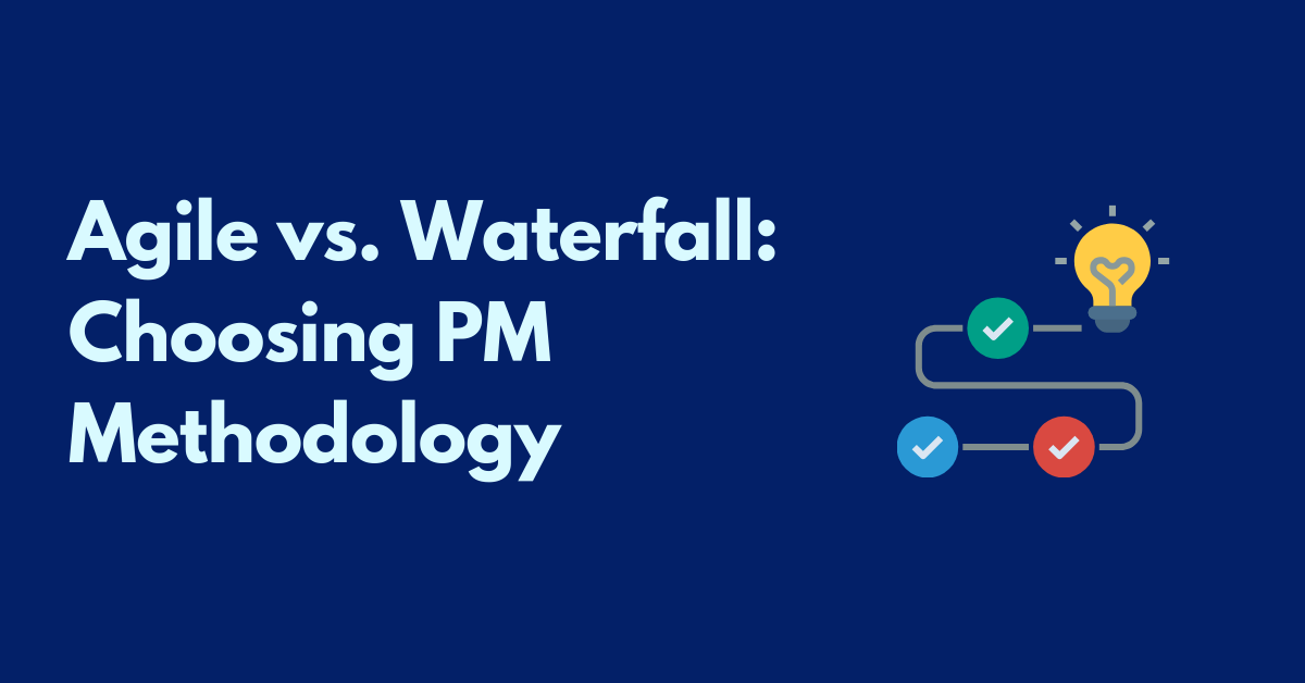 Agile vs Waterfall: Choosing the Best Product Management Methodology ...
