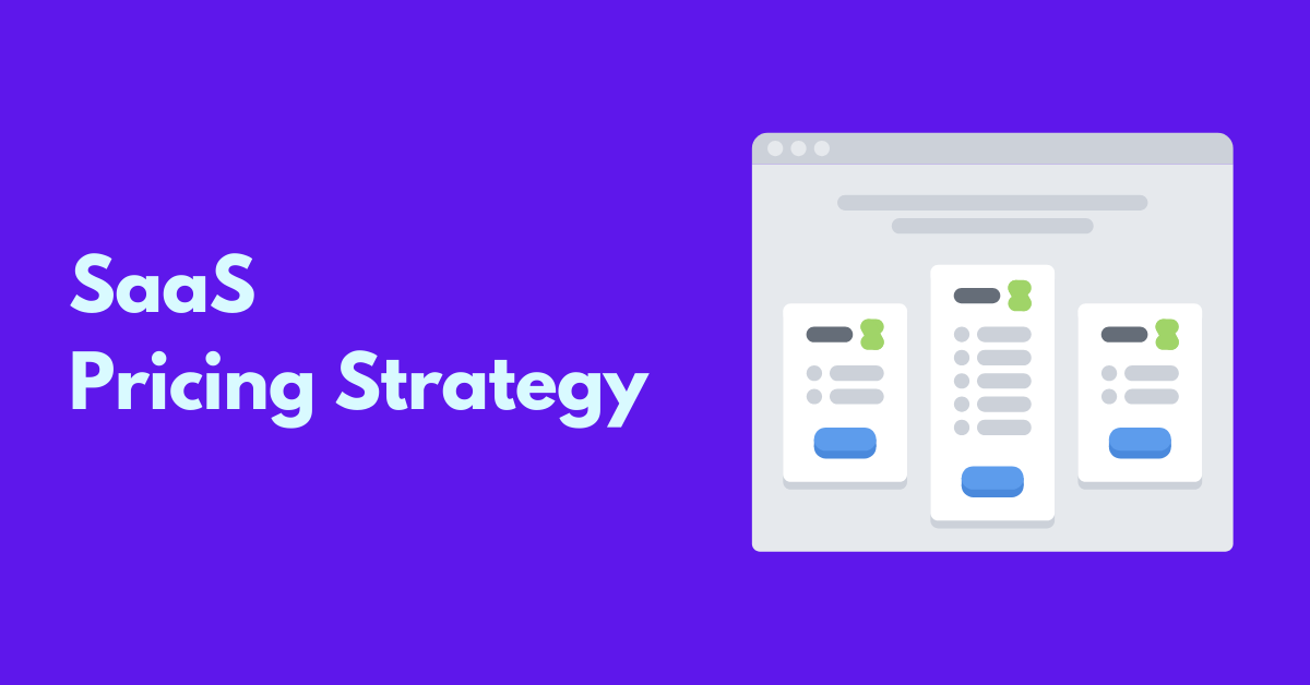 SaaS Product Pricing Strategy Framework: How to Set Prices That Convert ...