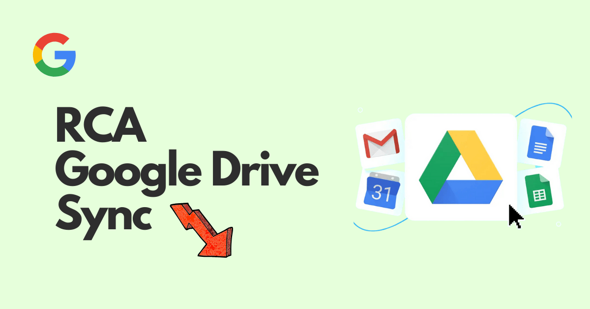 Google Drive Sync Time Increase | RCA Product Interview - NextSprints