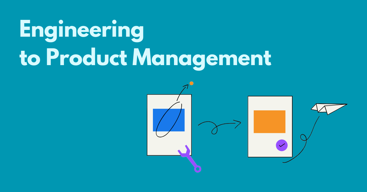How to Transition from Engineering to Product Management: A Step-by-Step Guide - NextSprints