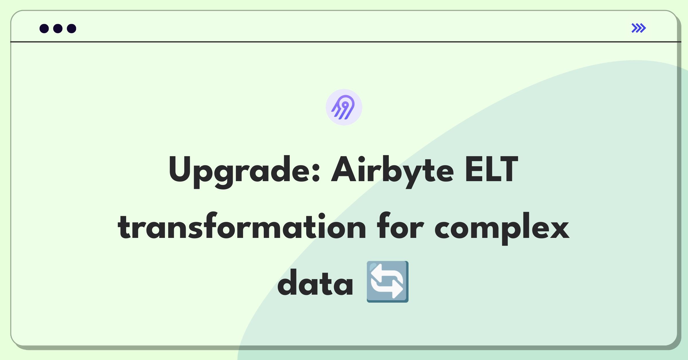 Airbyte Data Transformation Upgrade | Product Improvement Case ...