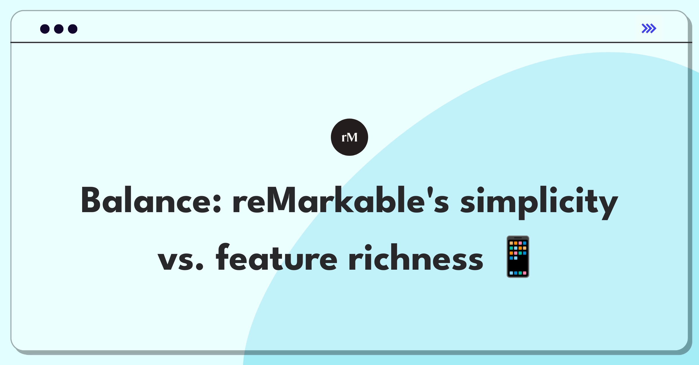 reMarkable Tablet Feature Expansion | Product Trade-Off Case - NextSprints