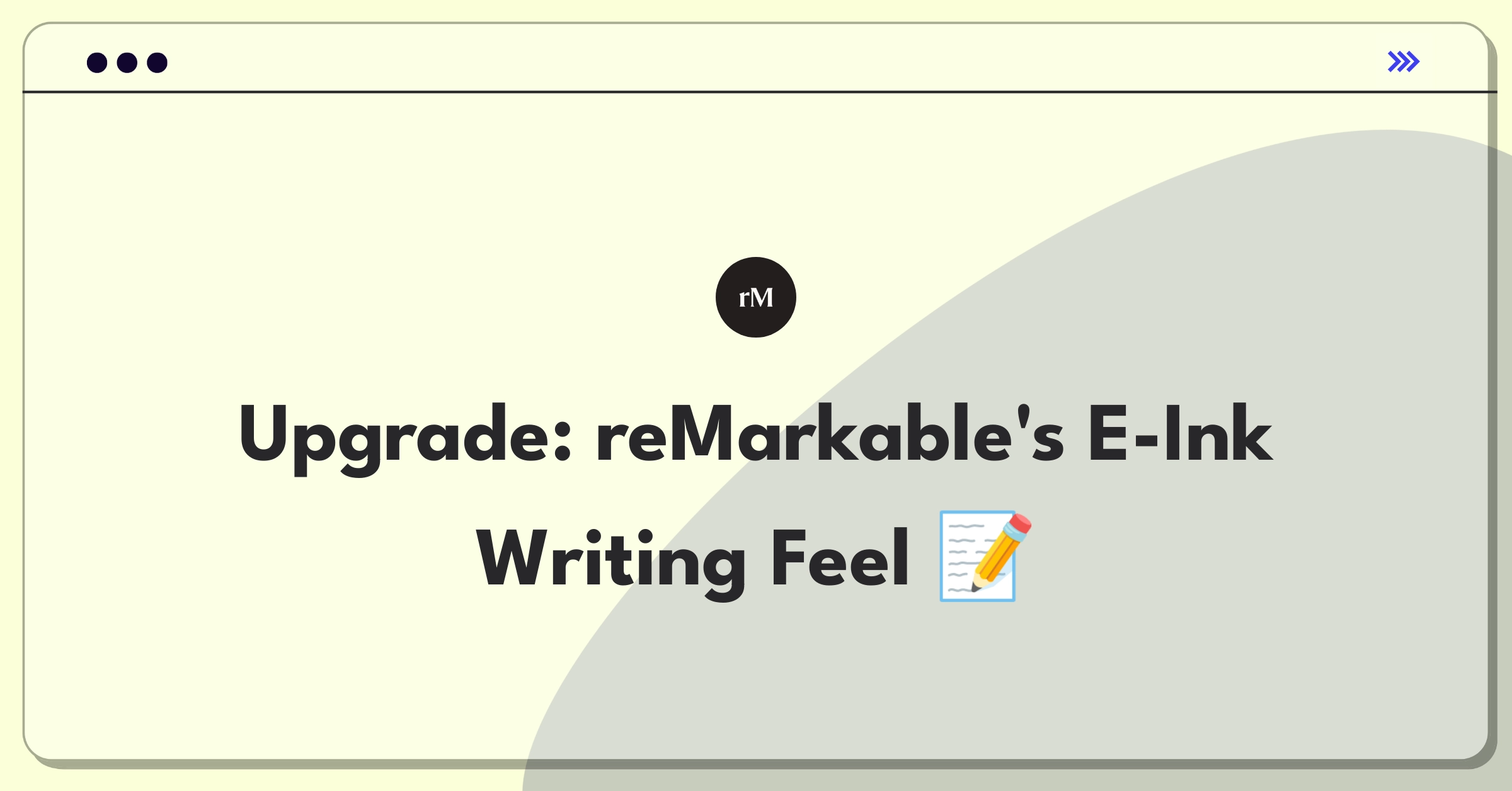 reMarkable E-Ink Writing Experience | Product Improvement Case ...