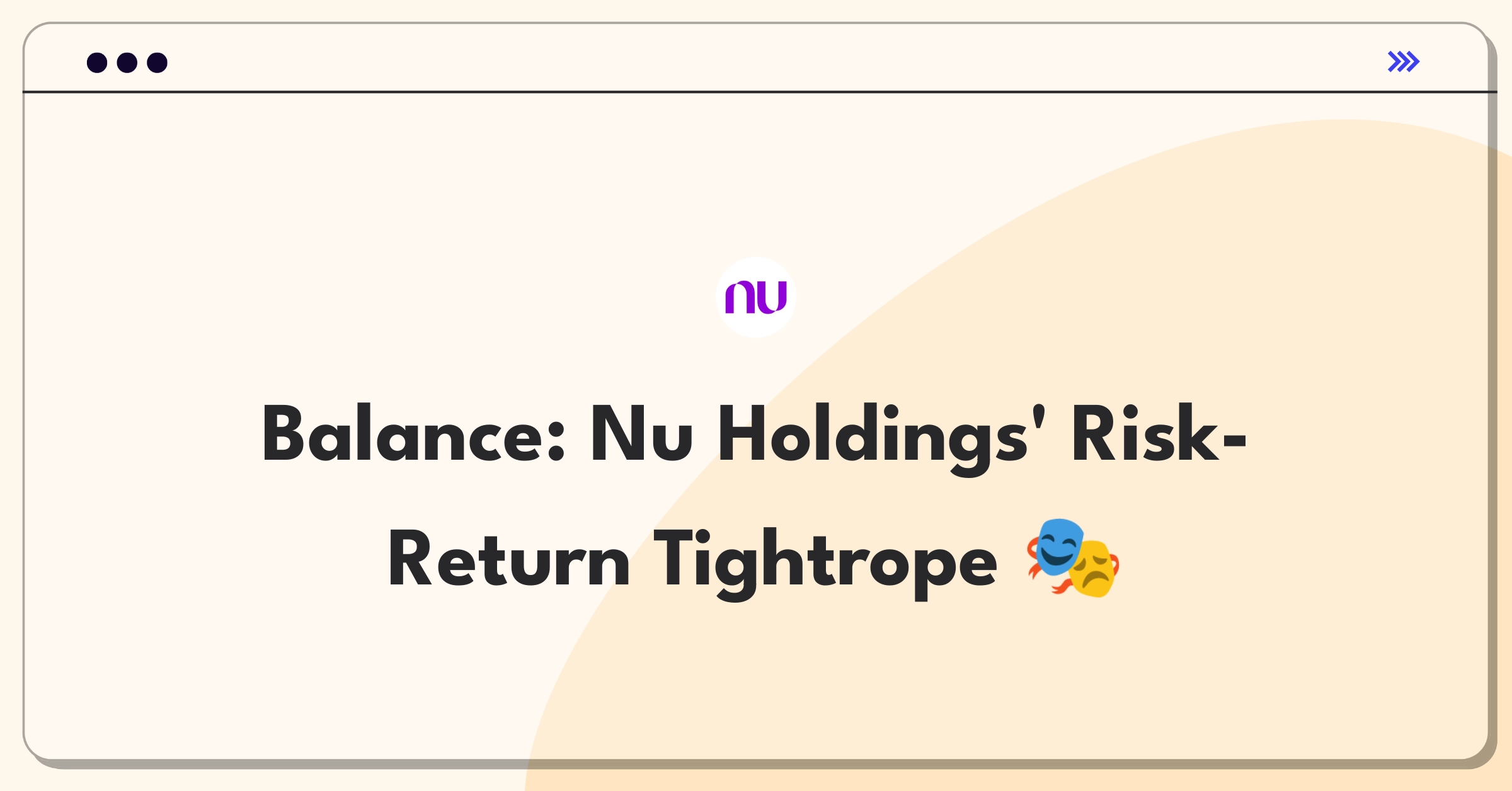 Nu Holdings Investment Risk-Return | Product Trade-Off Case - NextSprints