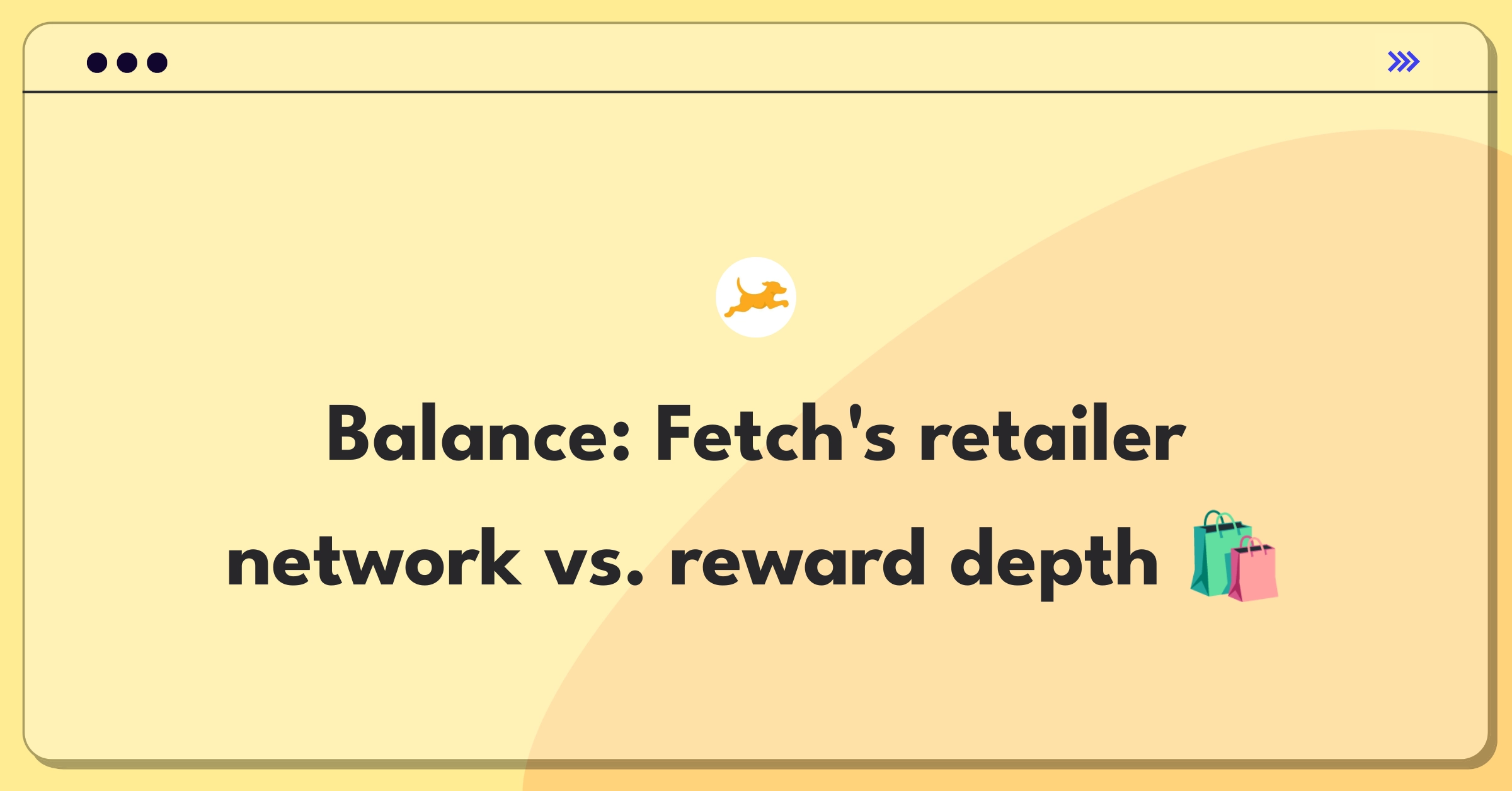 Fetch Retailer Strategy | Product Trade-Off Interview - NextSprints