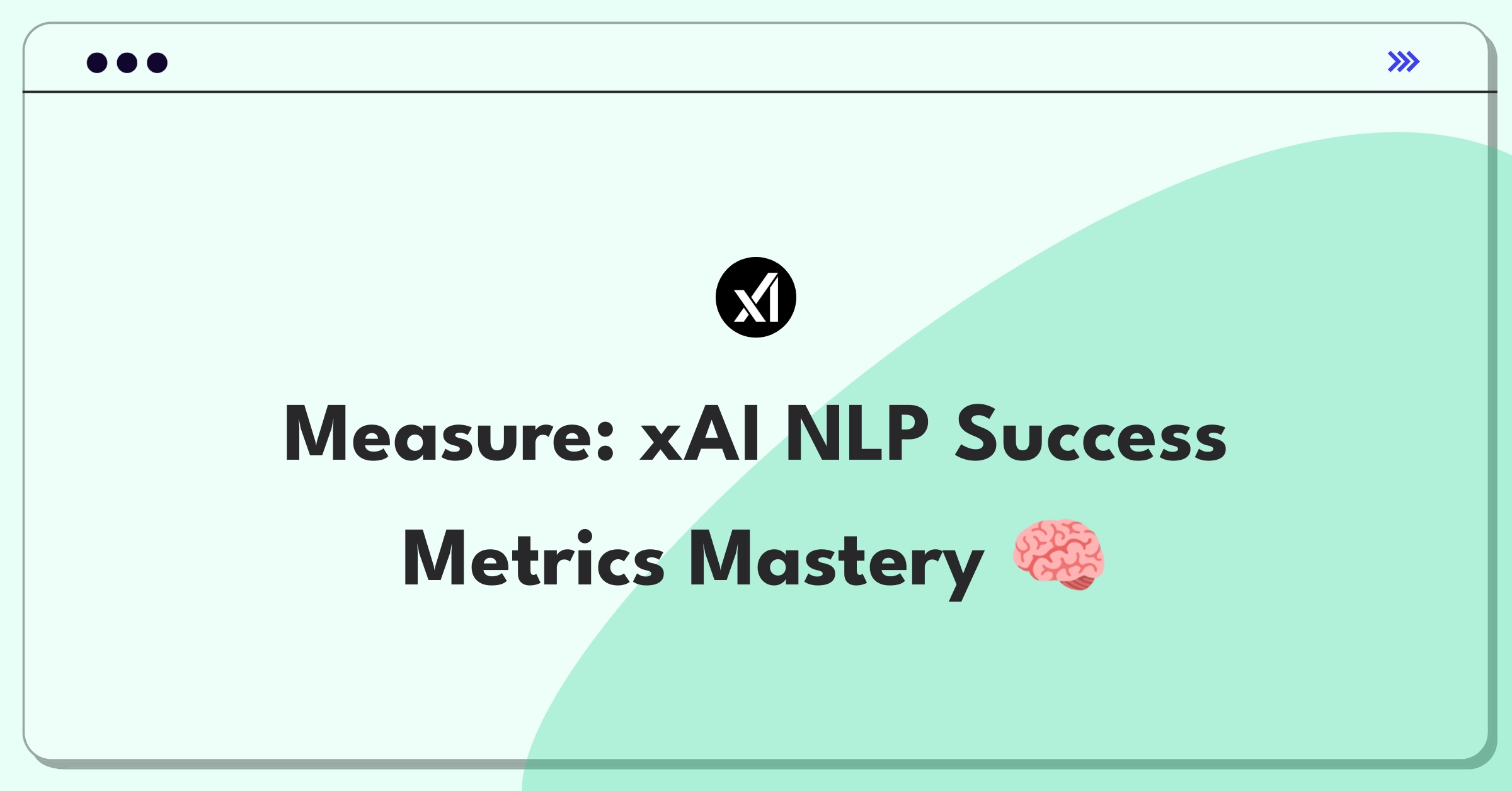 Xai Nlp Algorithm Success Metrics Product Interview Nextsprints
