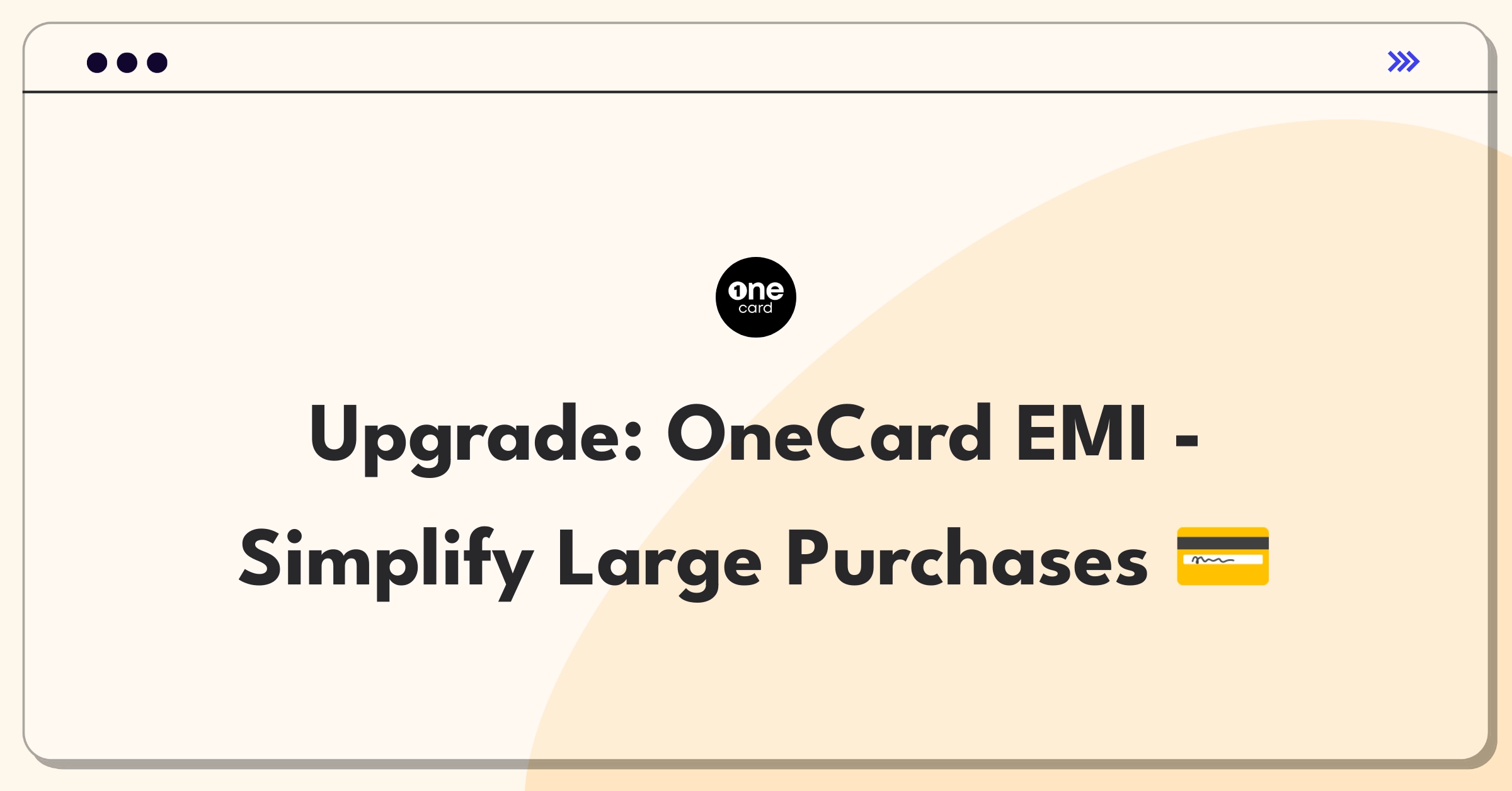 OneCard EMI Enhancement | Product Improvement Interview - NextSprints