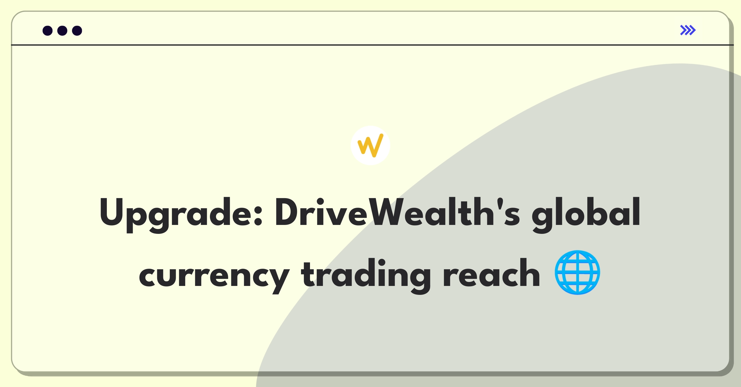 DriveWealth Multi-Currency Trading | Product Improvement - NextSprints
