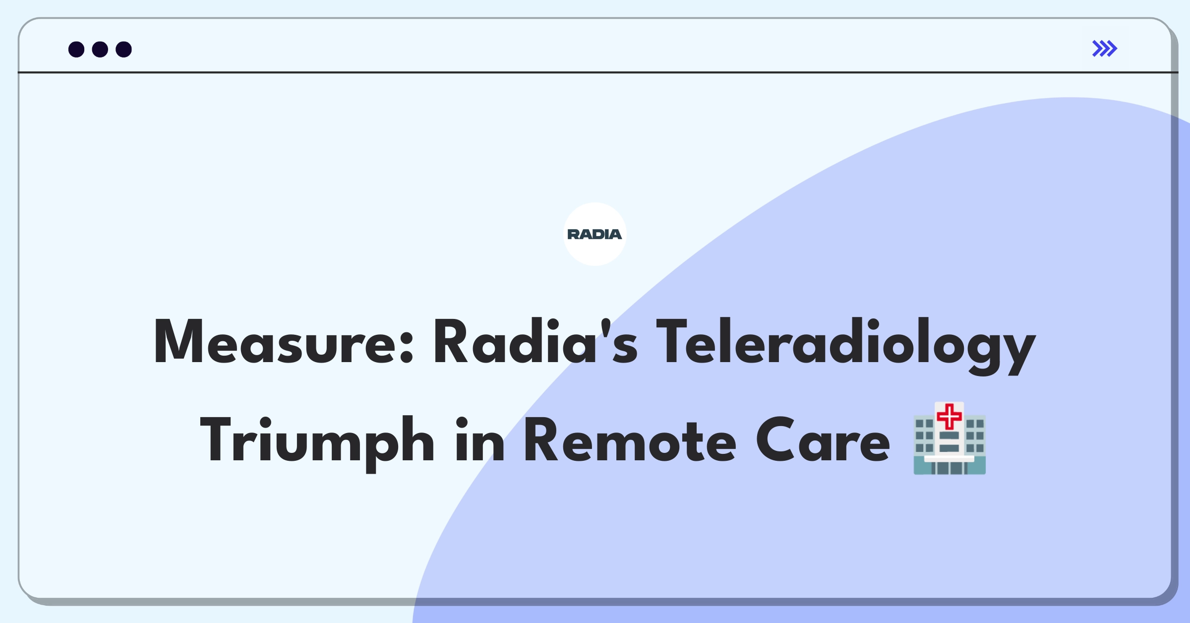 Radia Teleradiology Success Metrics | Analytics Product Interview ...