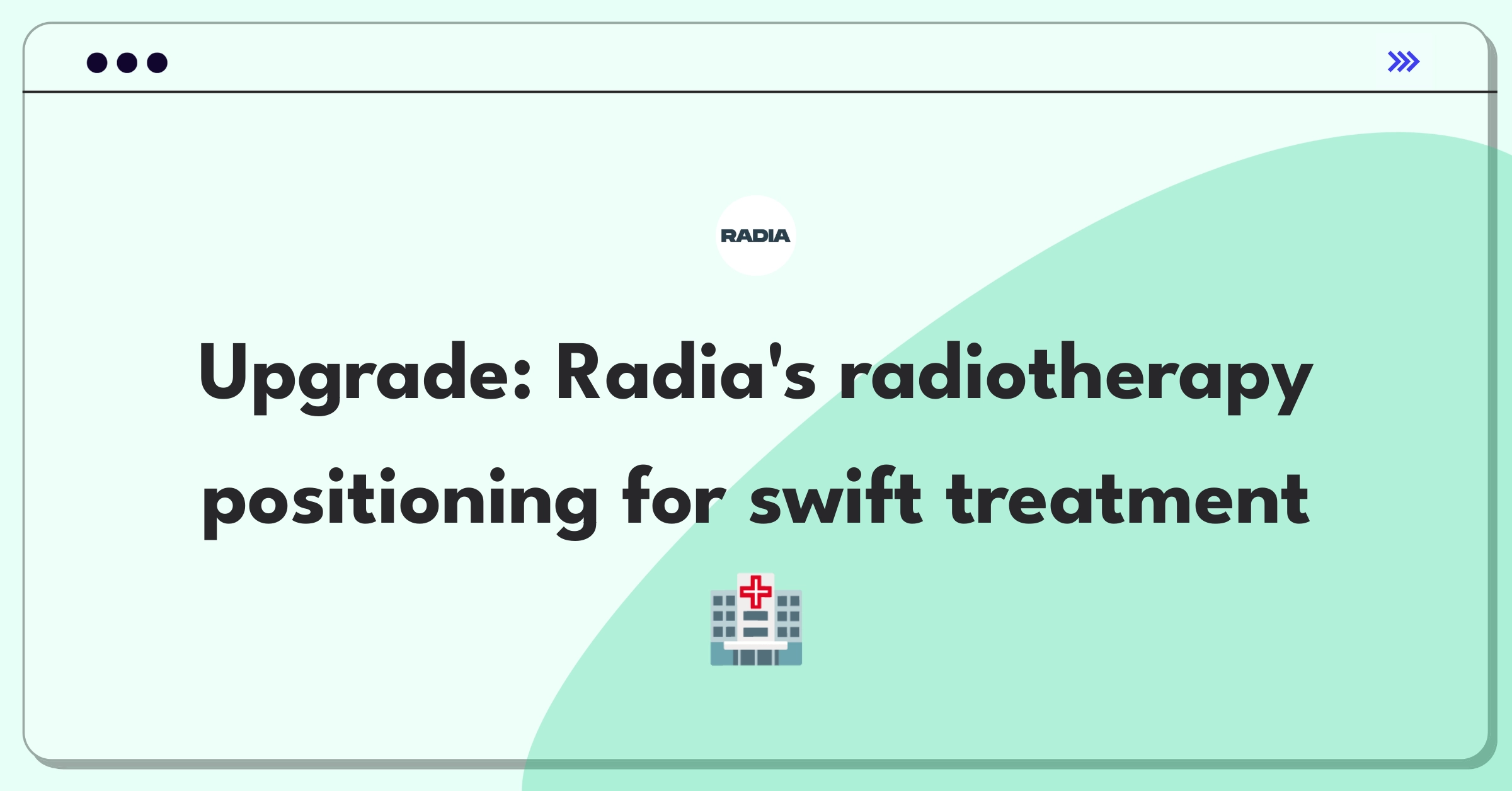 Radia Radiotherapy Workflow Product Improvement Case Nextsprints