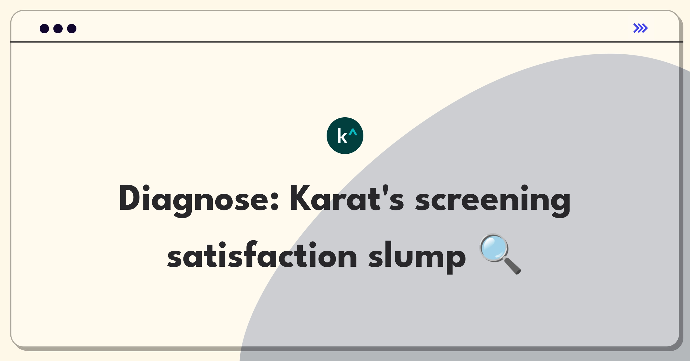 Karat Client Satisfaction Decline | RCA Product Interview - NextSprints