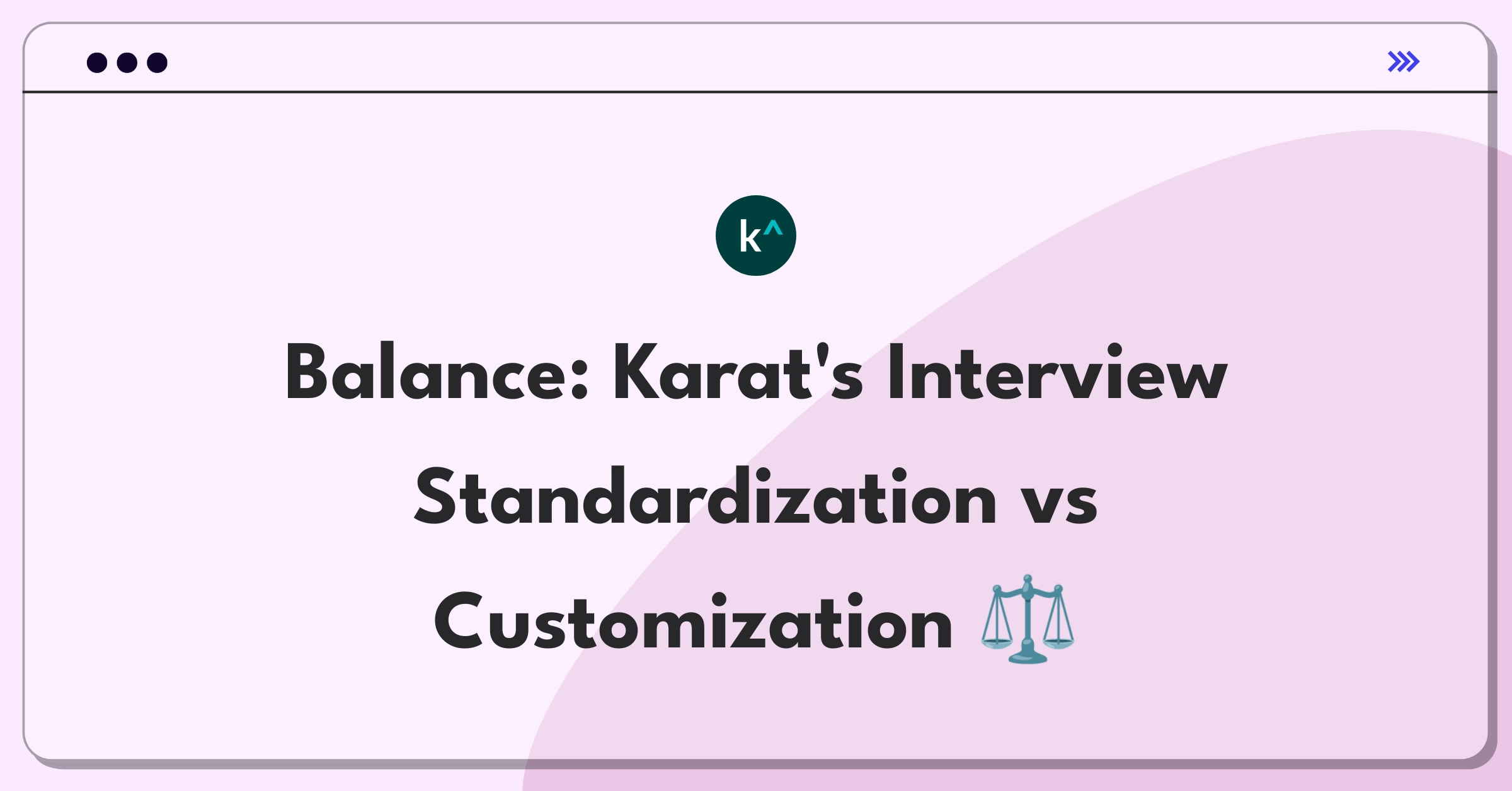 Karat Interview Customization Product Trade Off Challenge Nextsprints
