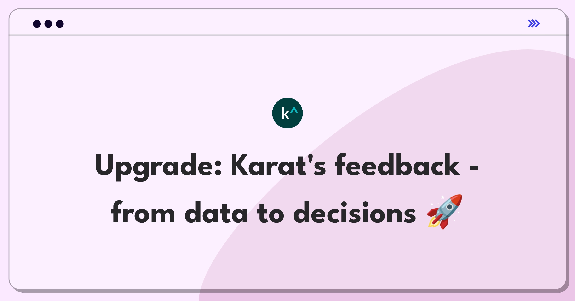 Karat Feedback Enhancement | Product Improvement Interview - NextSprints