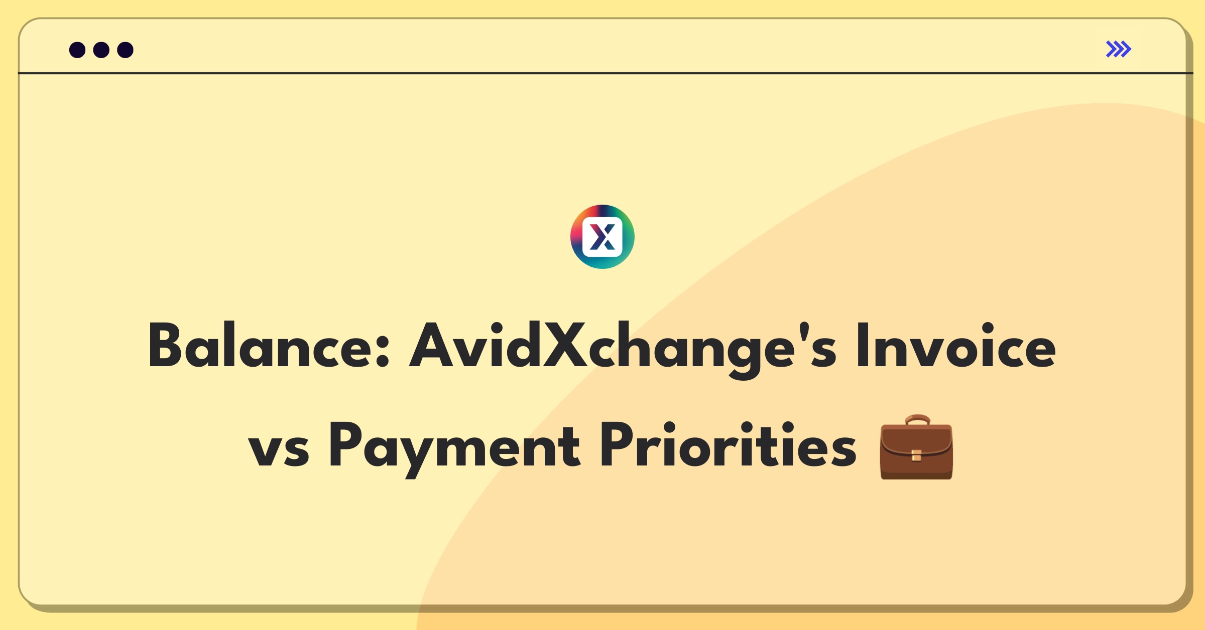 AvidXchange Feature Prioritization | Product Trade-Off Interview ...