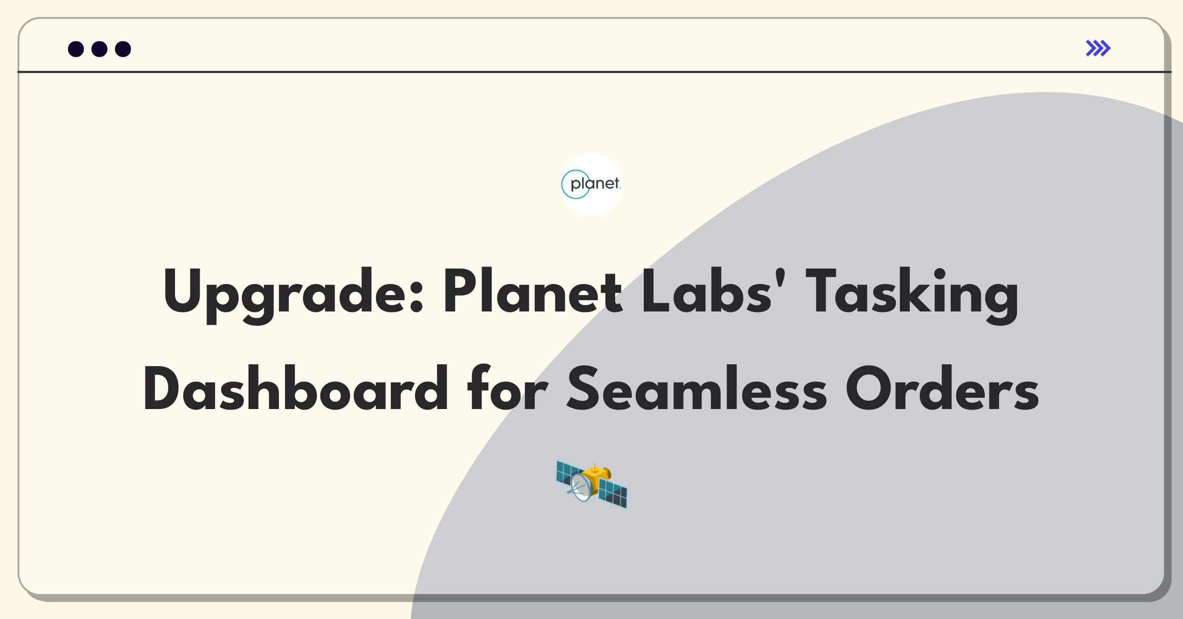 Planet Labs Satellite Image Ordering | Product Improvement Case ...