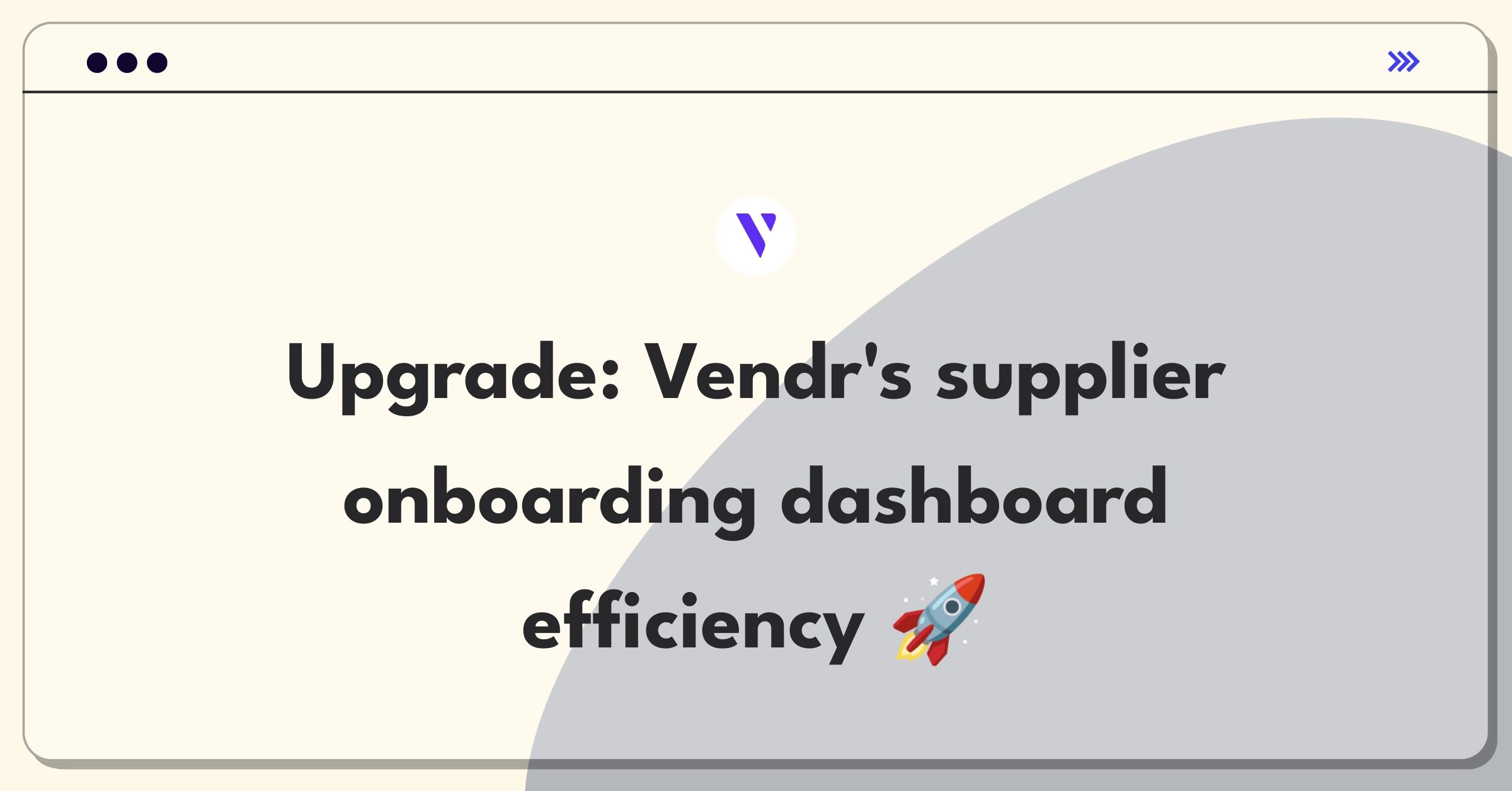 Vendr Supplier Onboarding | Product Improvement Case - NextSprints