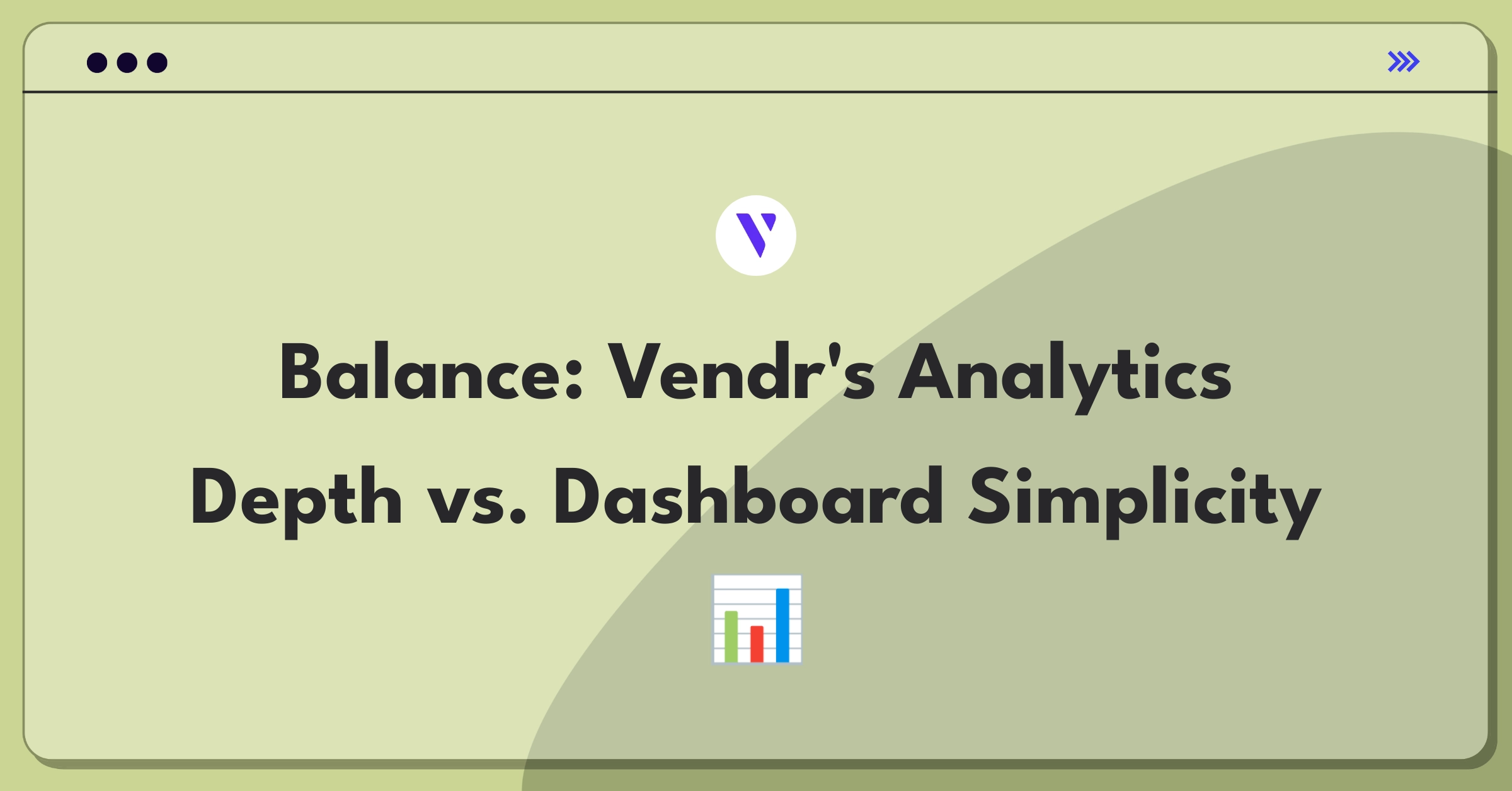 Vendr Analytics vs Simplicity | Product Trade-Off Interview - NextSprints