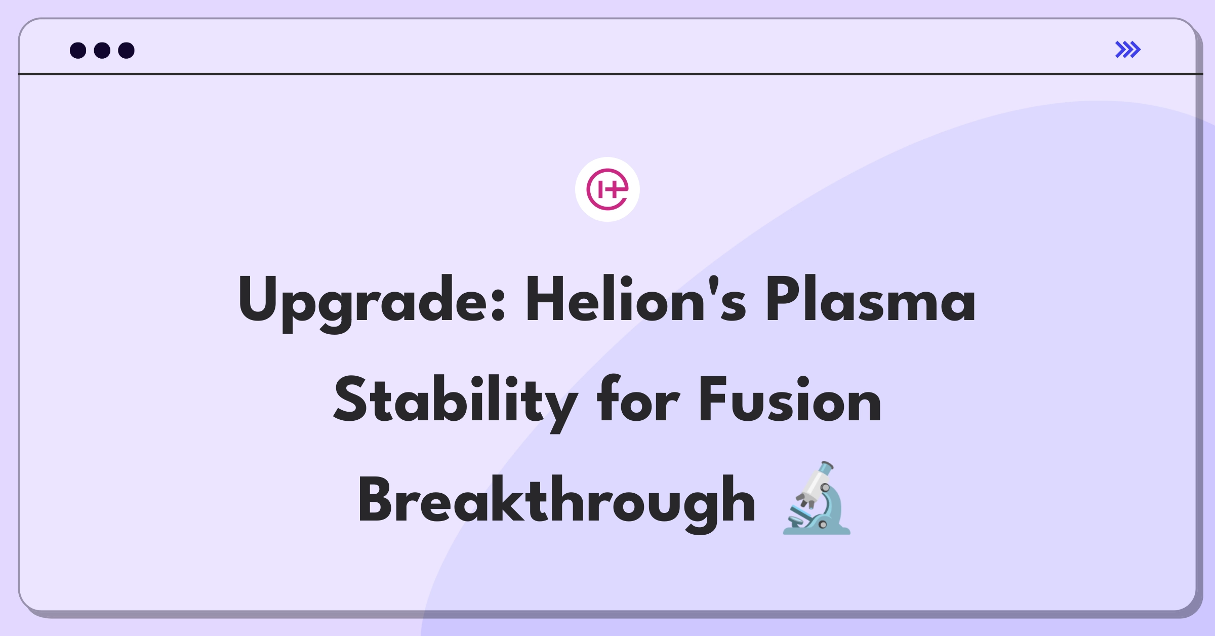 Helion Fusion Stability | Product Improvement Interview - NextSprints