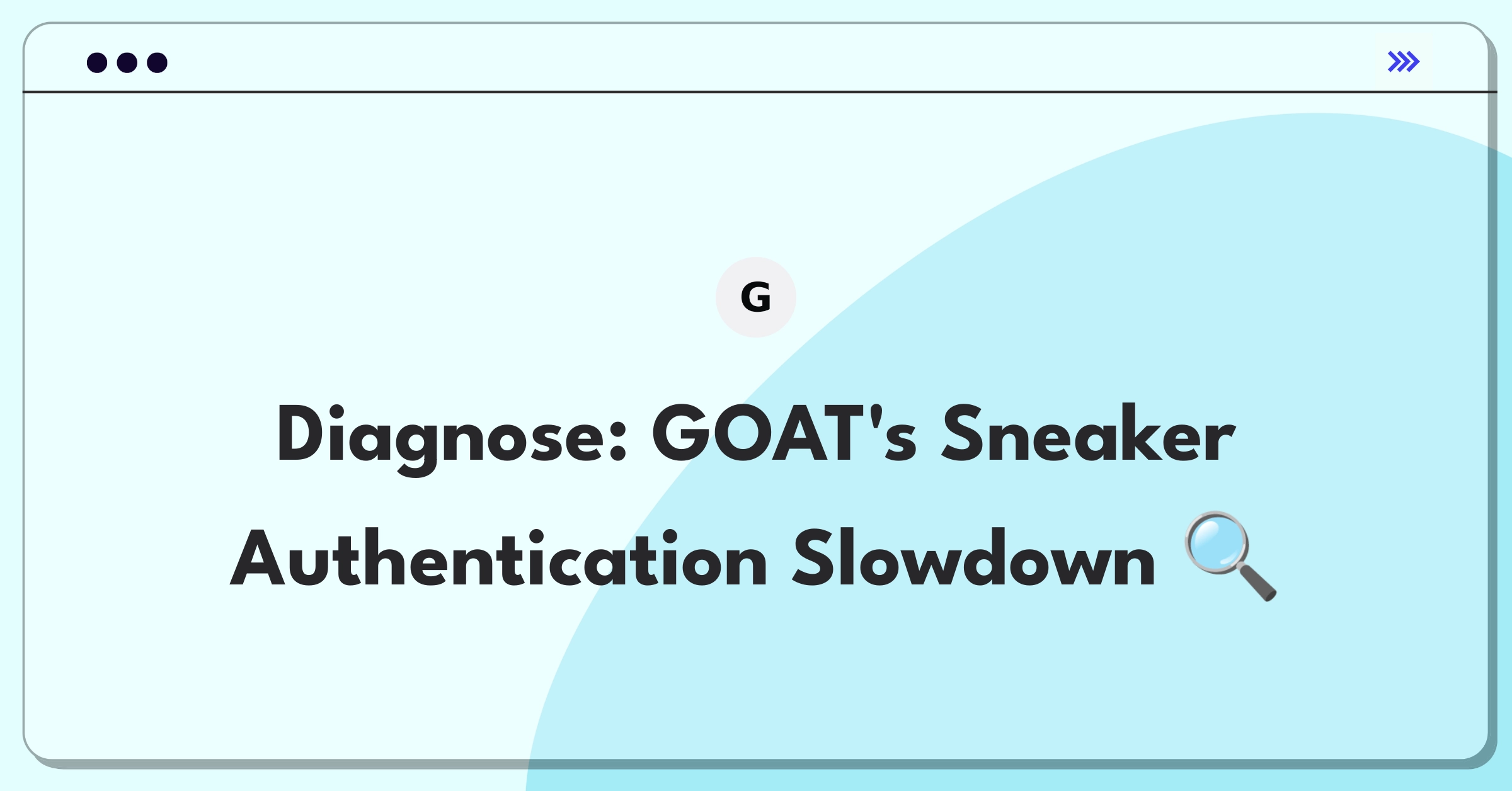GOAT Sneaker Authentication Decline | RCA Product Interview - NextSprints