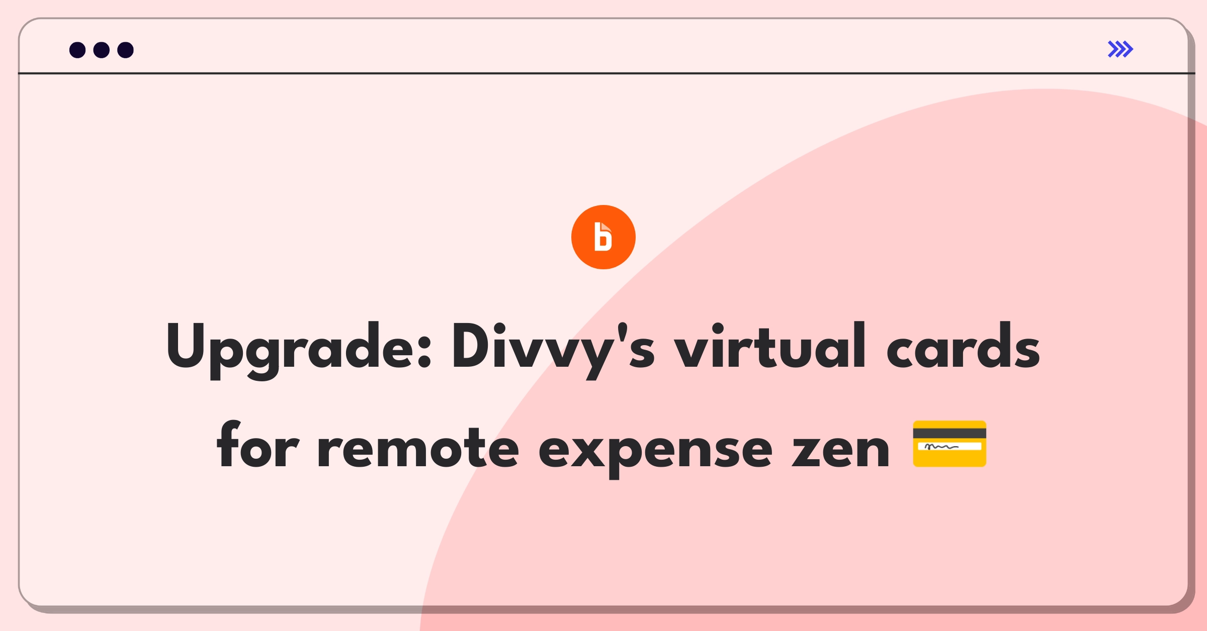 Divvy Virtual Card Improvement | Product Strategy Interview - NextSprints