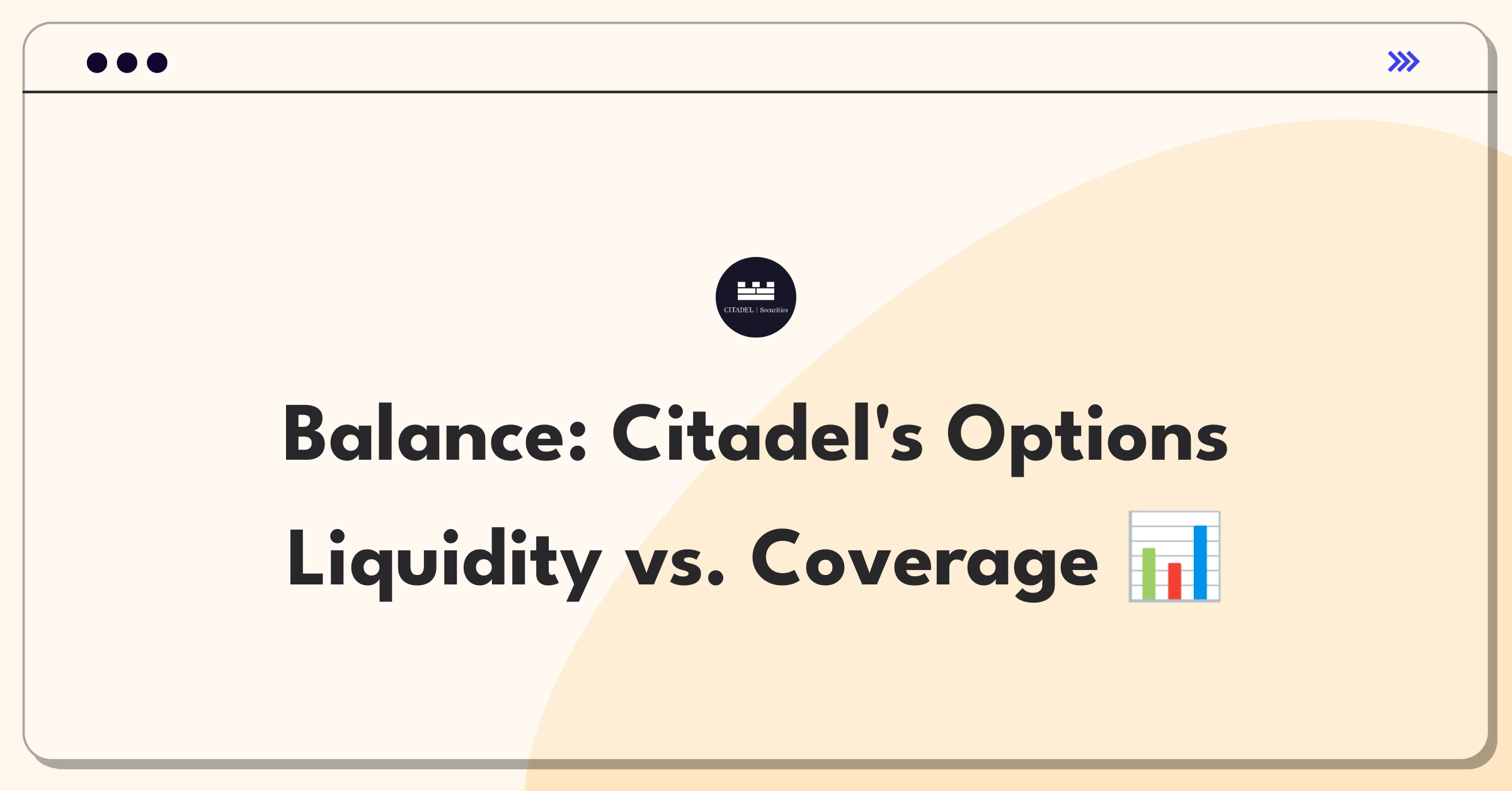 Citadel Securities Options Strategy | Product Trade-Off Case - NextSprints