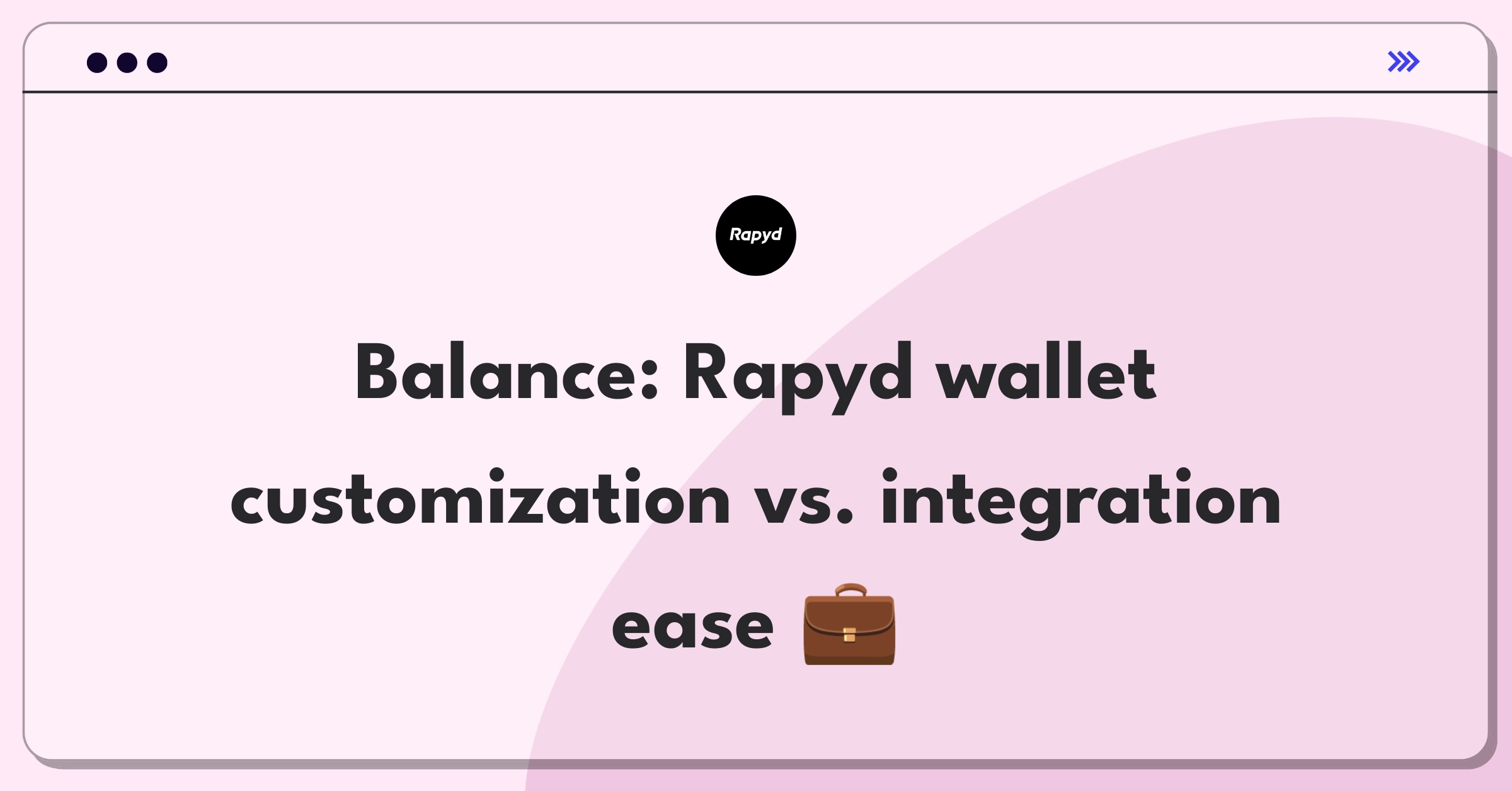 Rapyd Wallet Customization vs Integration | Product Trade-Off - NextSprints
