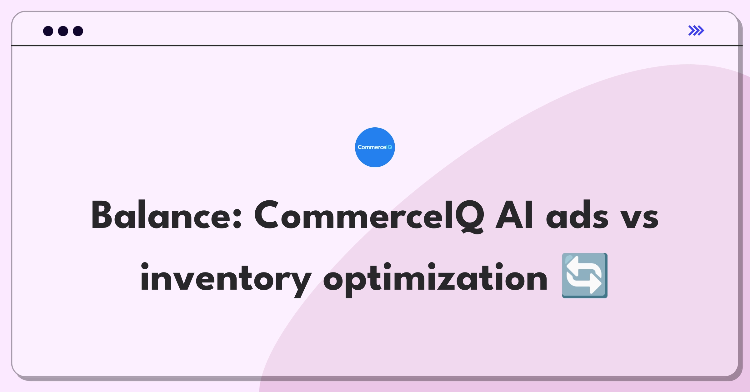 CommerceIQ Feature Prioritization | Product Trade-Off Interview ...