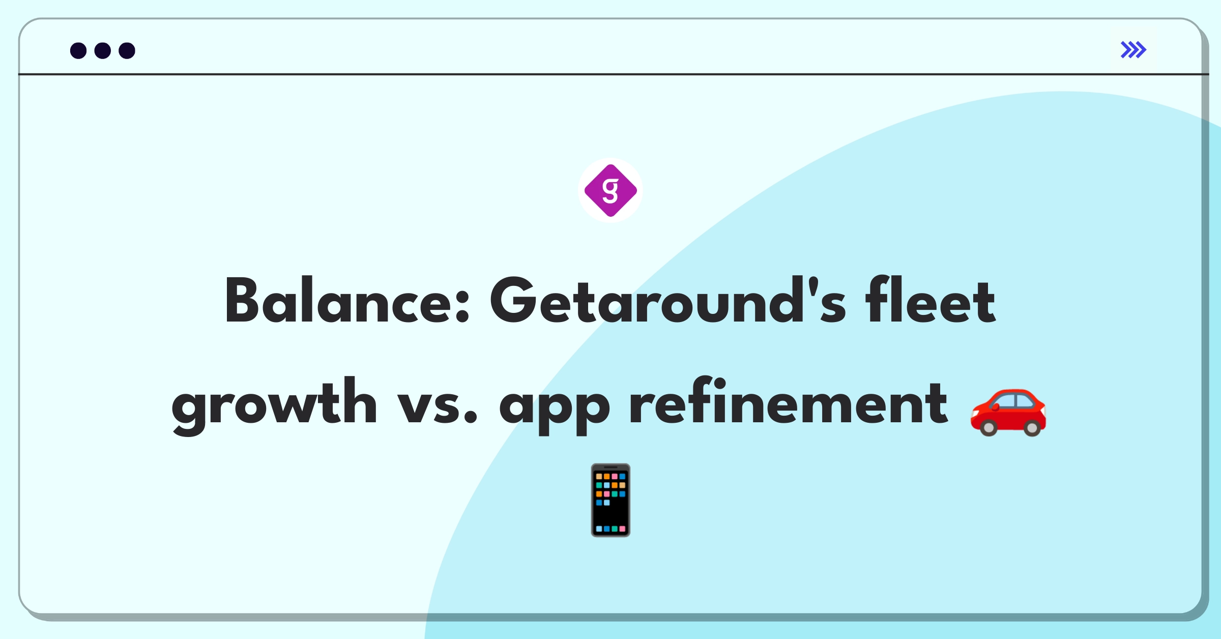 Getaround Inventory vs UX | Product Trade-Off Interview - NextSprints