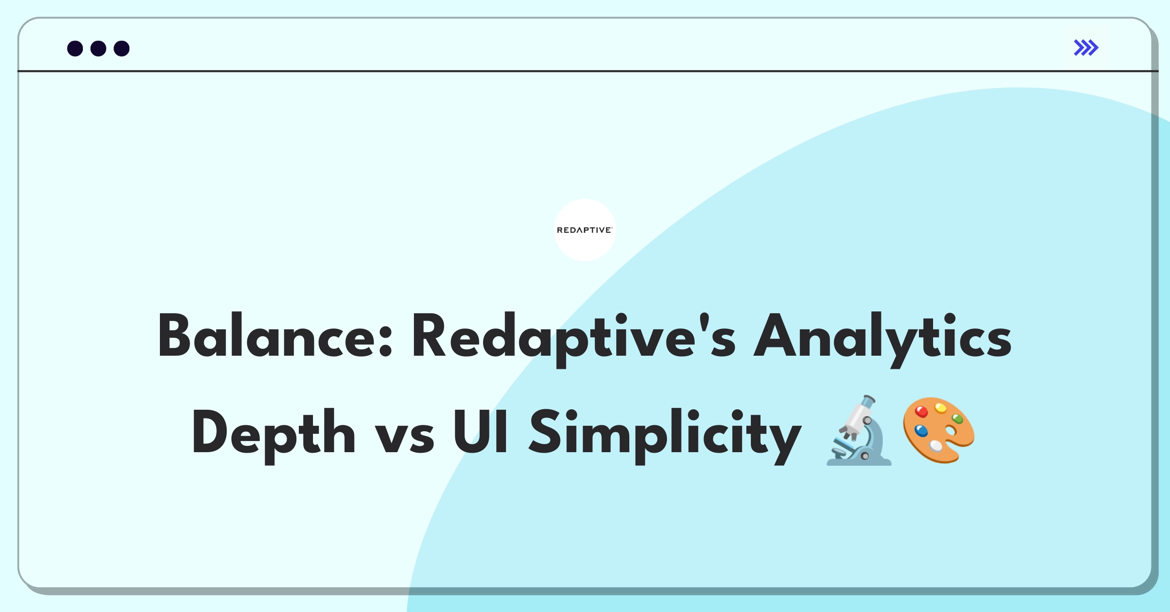 Redaptive Analytics vs UI Simplification | Product Trade-Off - NextSprints