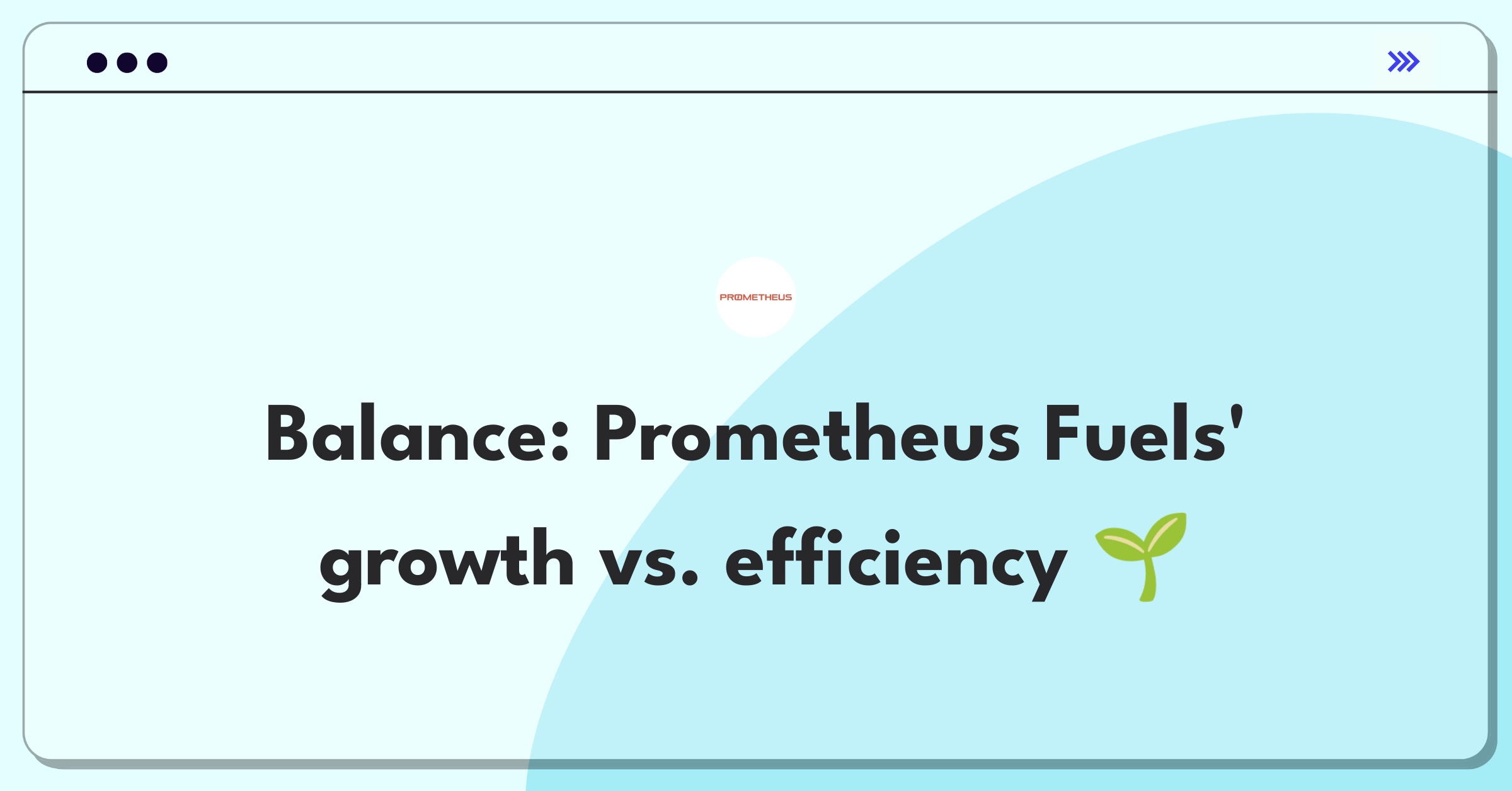 Prometheus Fuels Expansion Strategy | Product Trade-Off Case - NextSprints