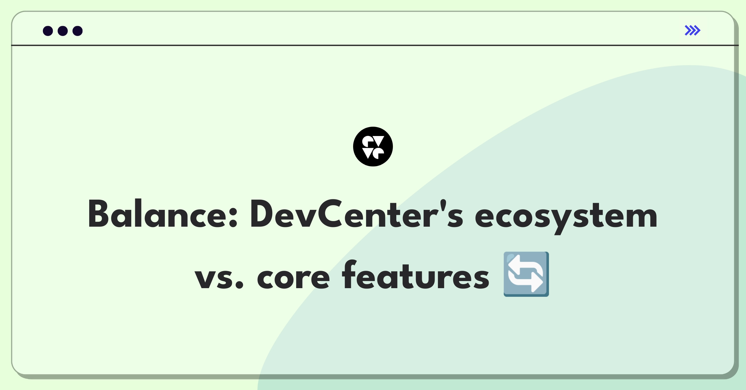 DevRev DevCenter Feature Strategy | Product Trade-Off Case - NextSprints