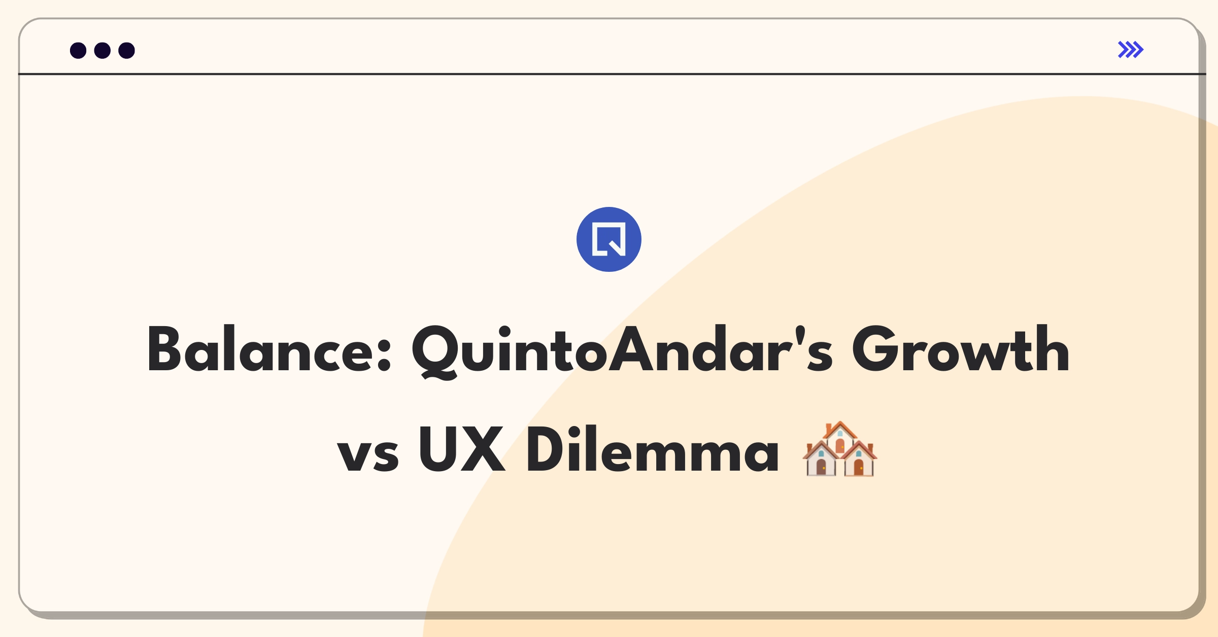 QuintoAndar Expansion vs UX | Product Trade-Off Interview - NextSprints