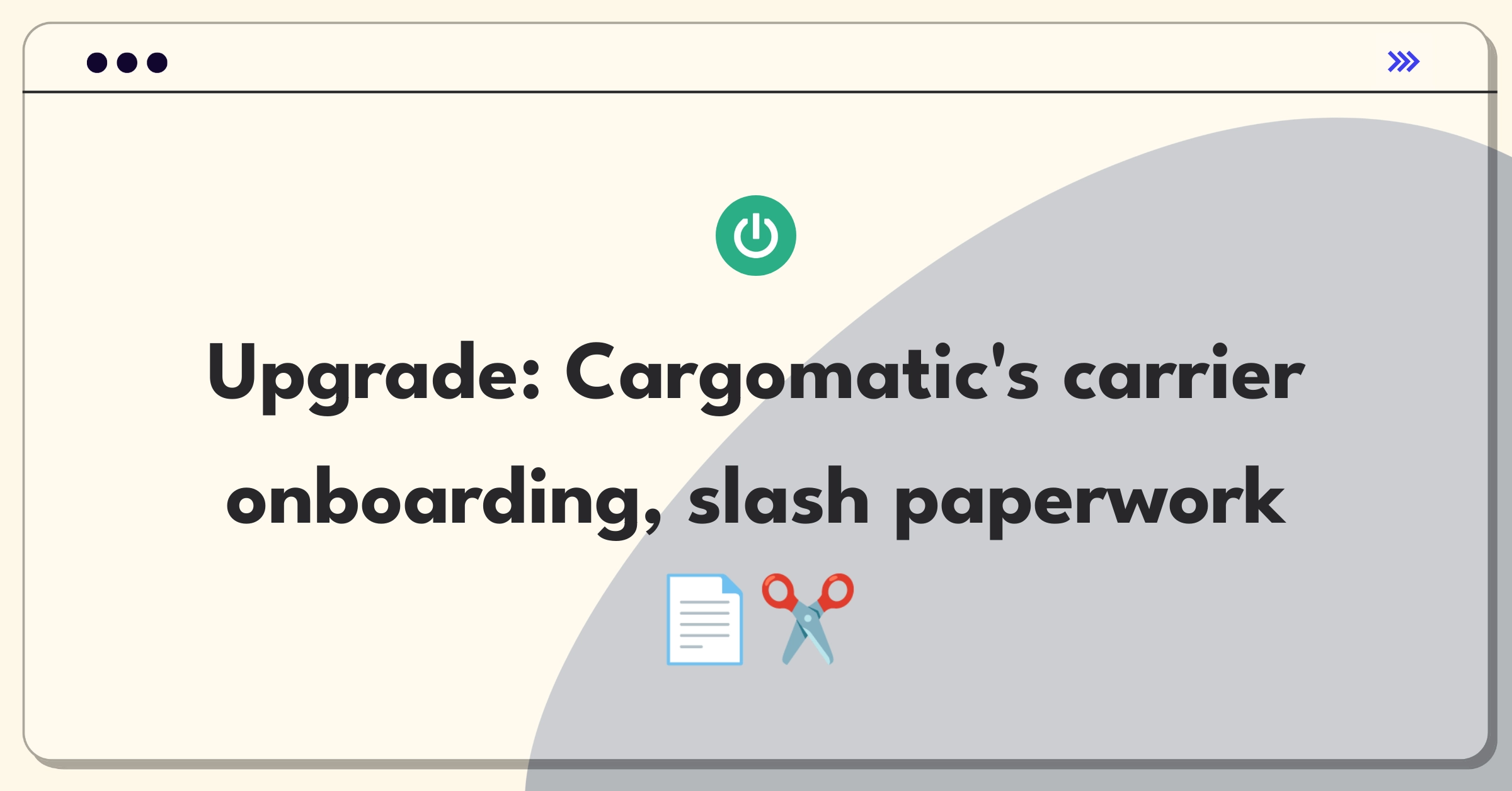 Cargomatic Carrier Onboarding | Product Improvement Case - NextSprints