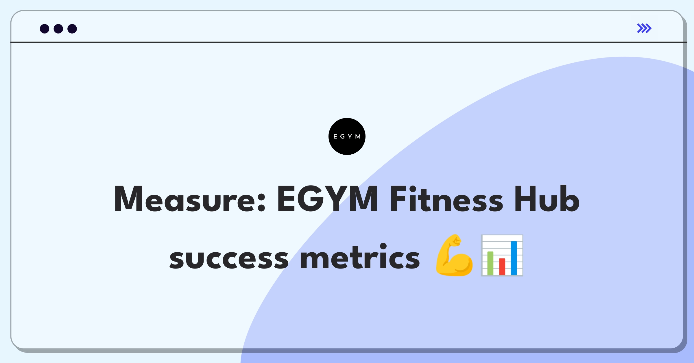 EGYM Fitness Hub Success Metrics | Product Analytics Interview ...