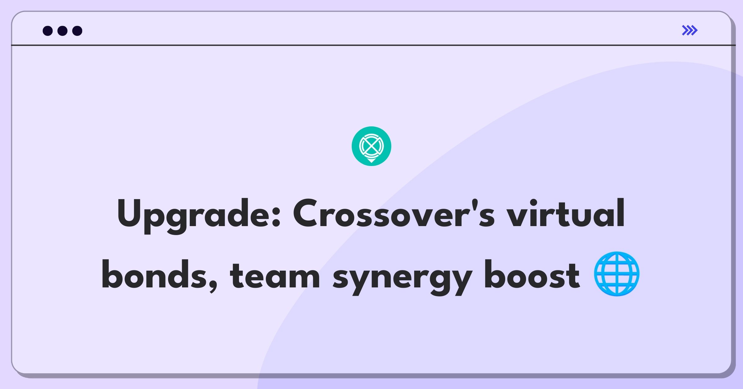 Crossover Team Connection | Product Improvement Interview - NextSprints