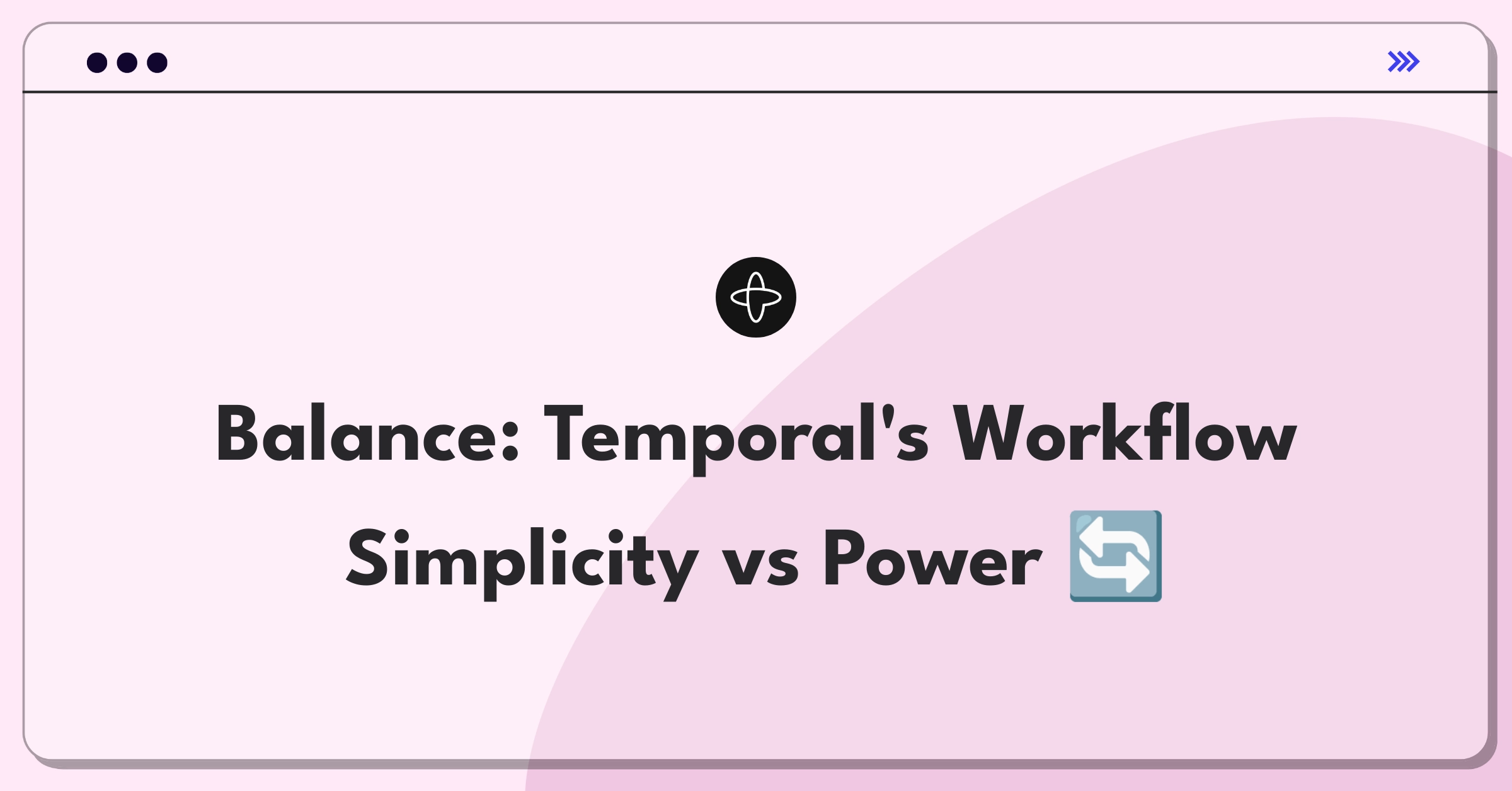 Temporal Workflow Engine Simplicity | Product Trade-Off Case - NextSprints