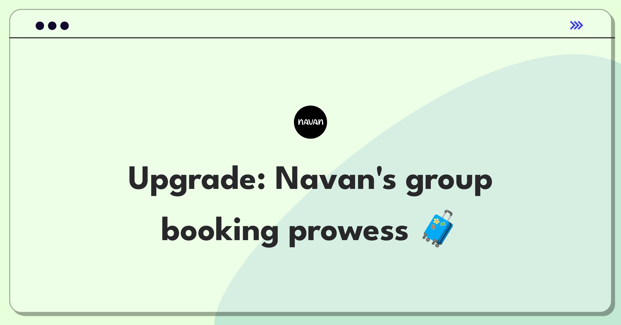 Navan Group Booking Enhancement | Product Improvement Case - NextSprints