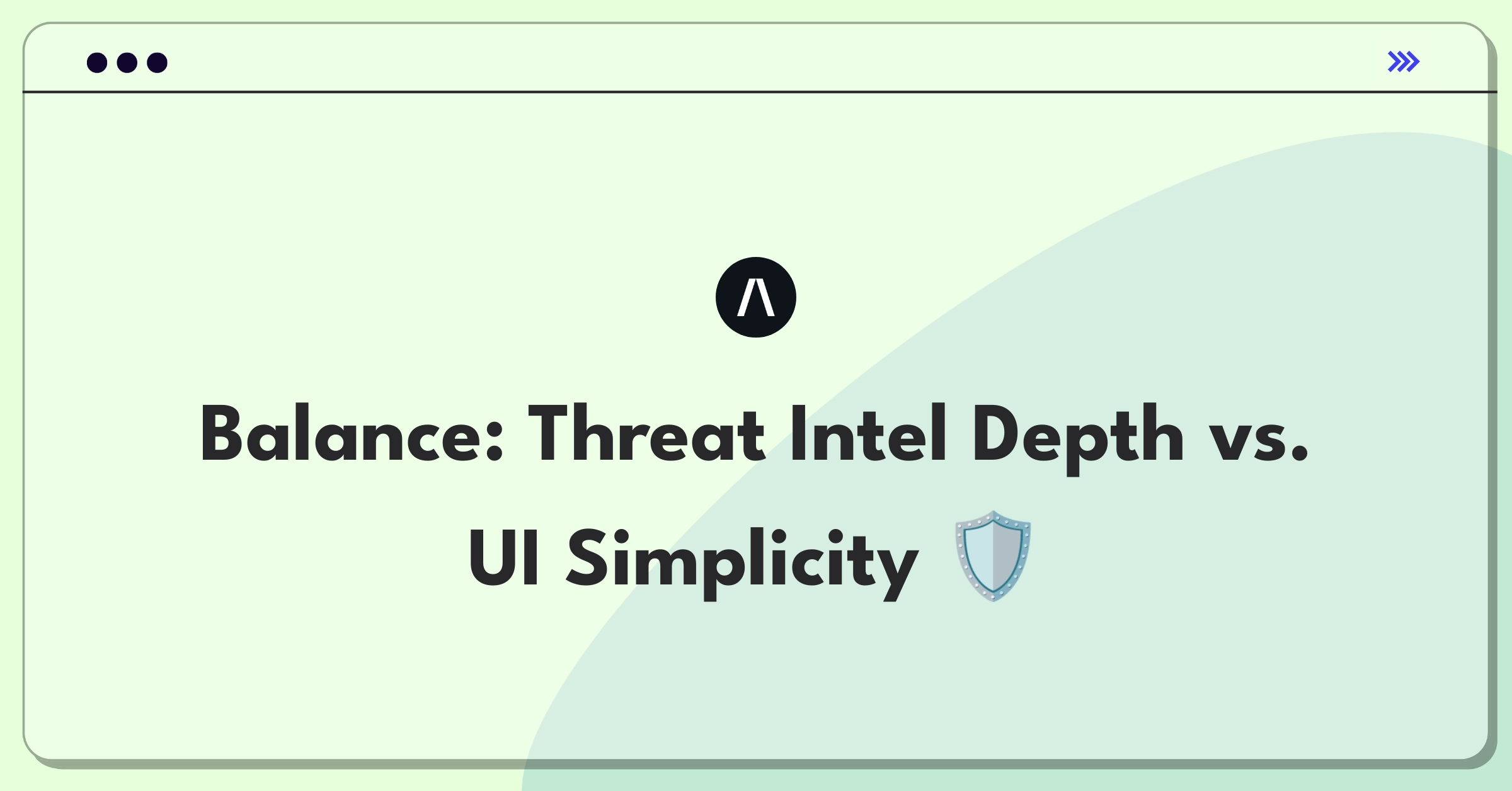 Abnormal Security UX vs. Threat Intel | Product Trade-Off Case ...