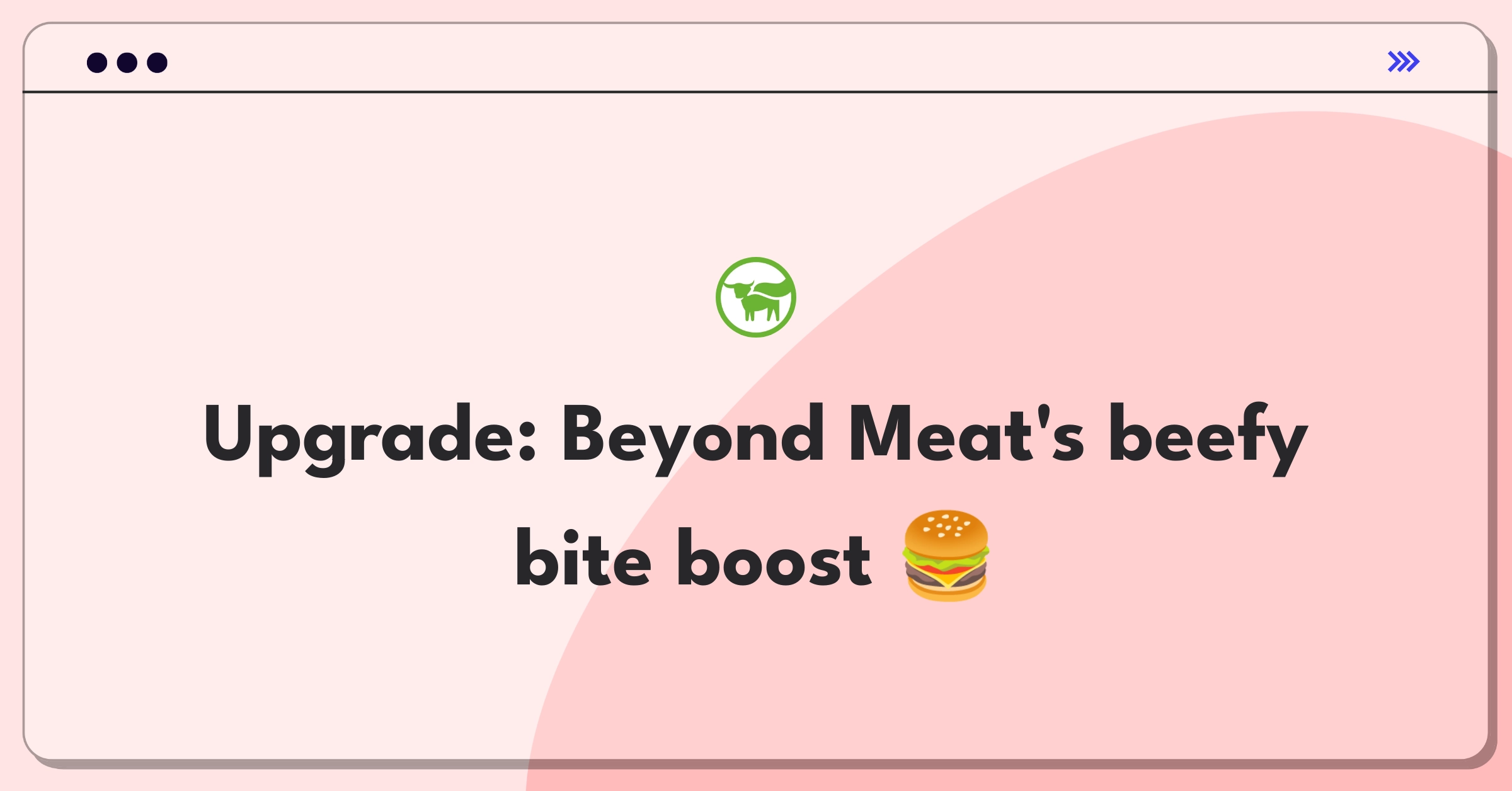 Beyond Meat Texture Improvement | Product Strategy Case - NextSprints